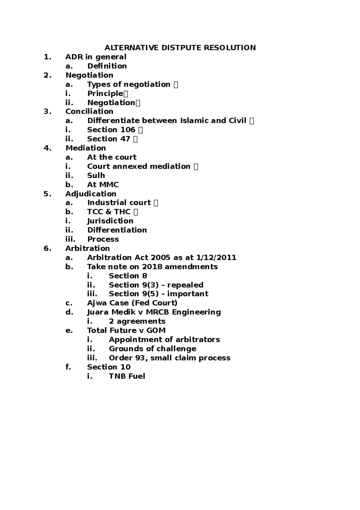 TUTORIAL QUESTIONS - ALTERNATIVE DISTPUTE RESOLUTION 1. ADR in general ...
