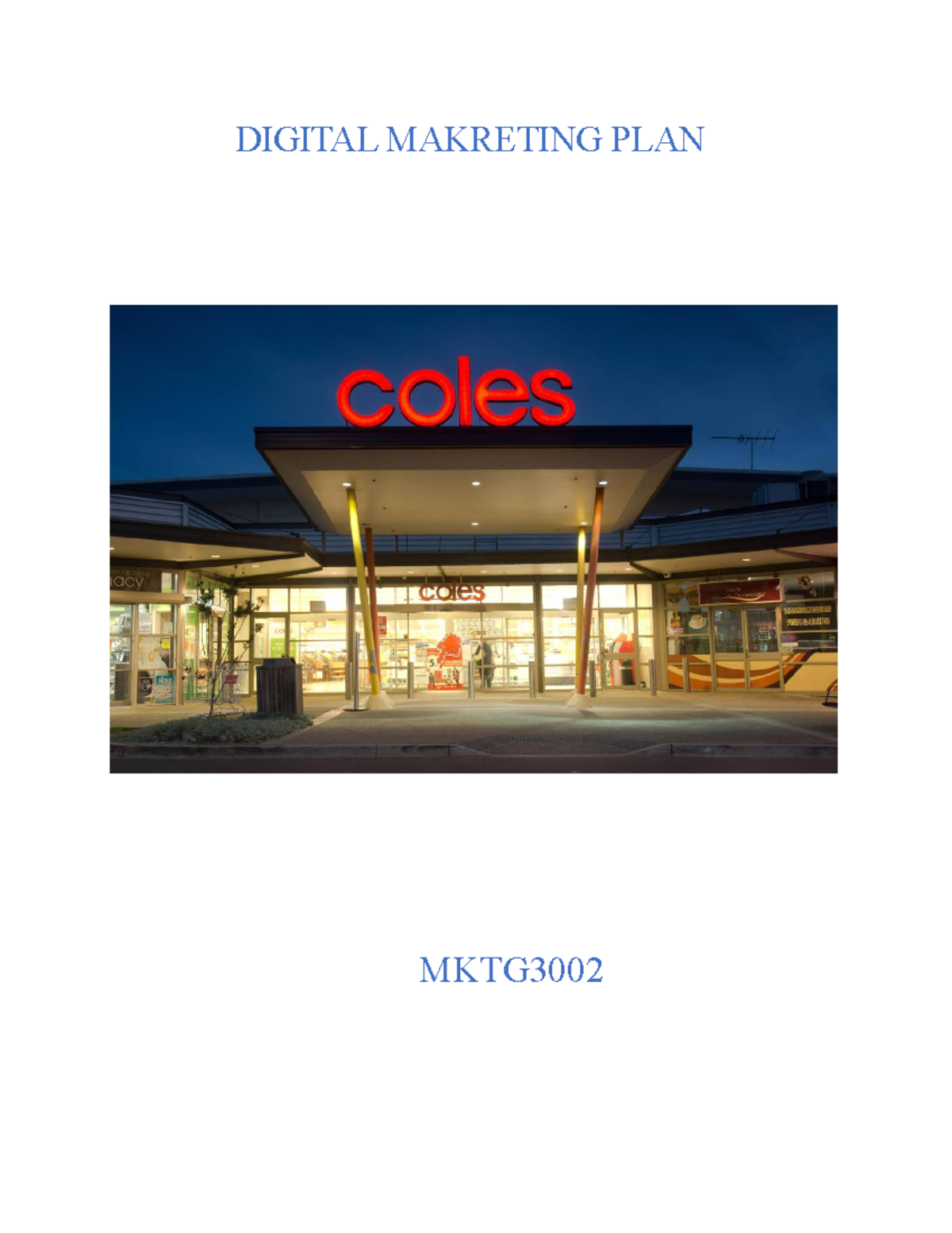 Digital Marketing plan - Coles - DIGITAL MAKRETING PLAN Executive ...