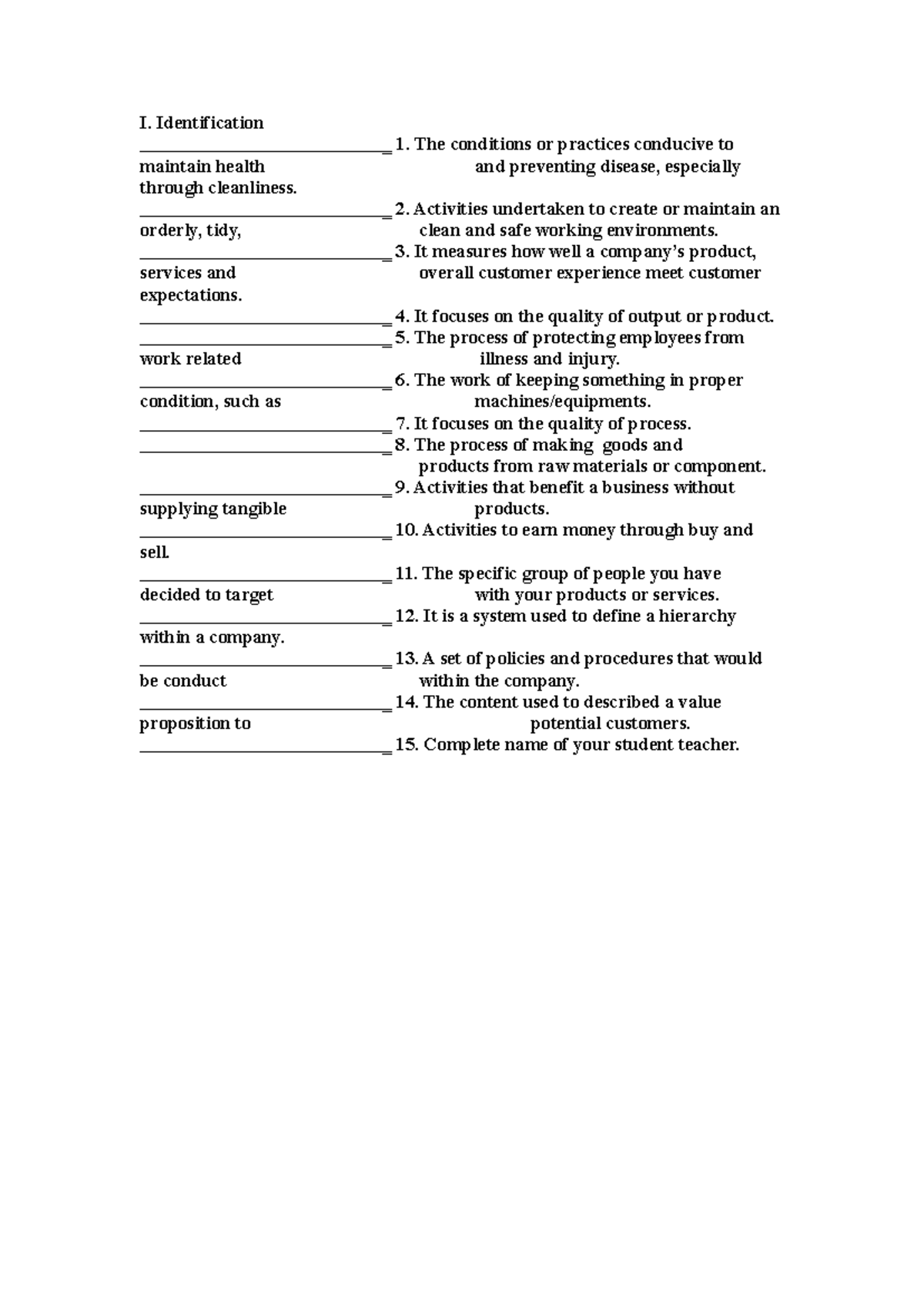 Grade 12 Work Immersion Test - I. Identification _ 1. The conditions or ...