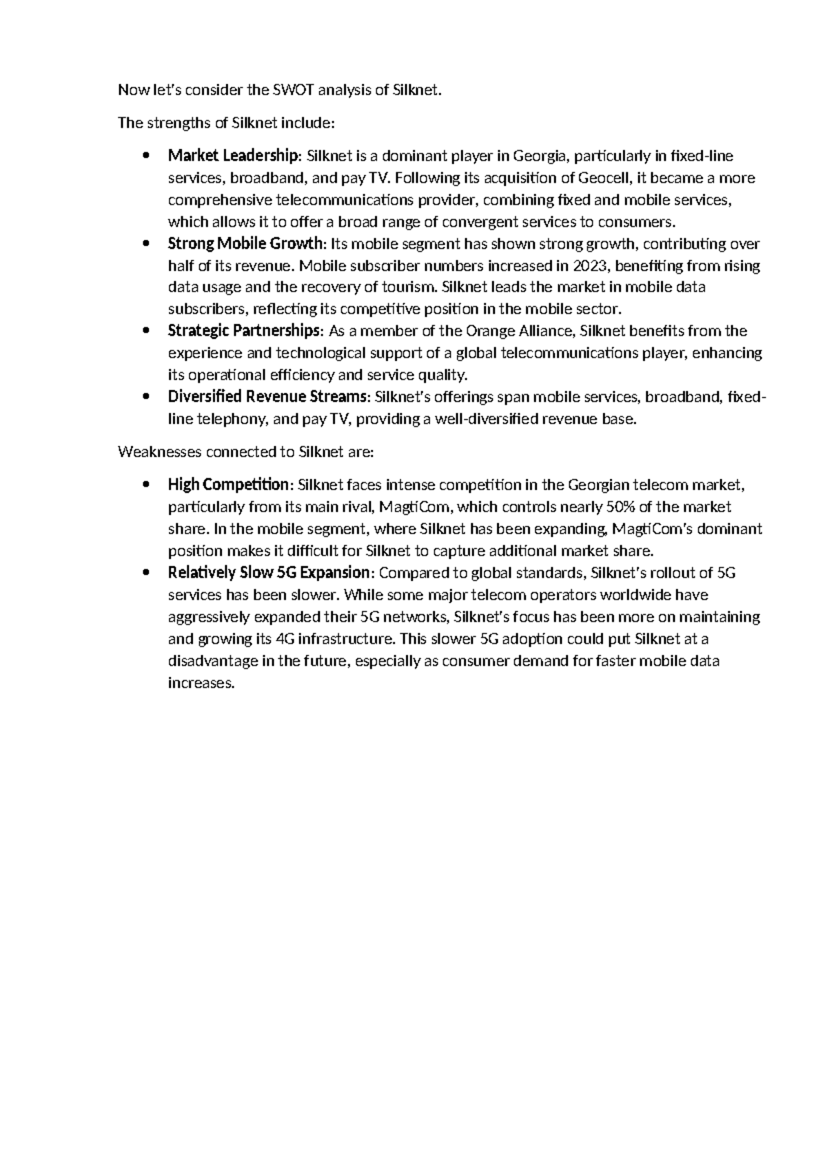 Silknet swotstrenghts and weaknesses - Now let's consider the SWOT ...