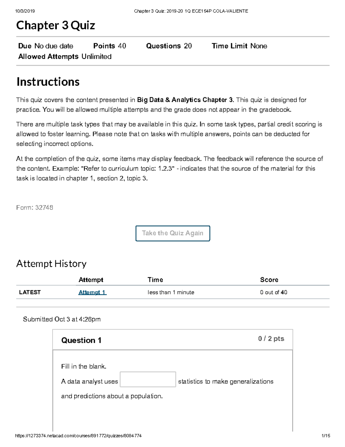Lab4 ComSci-4343434304040 - Chapter 3 Quiz Due No due date Points 40 Questions 20 Time Limit ...