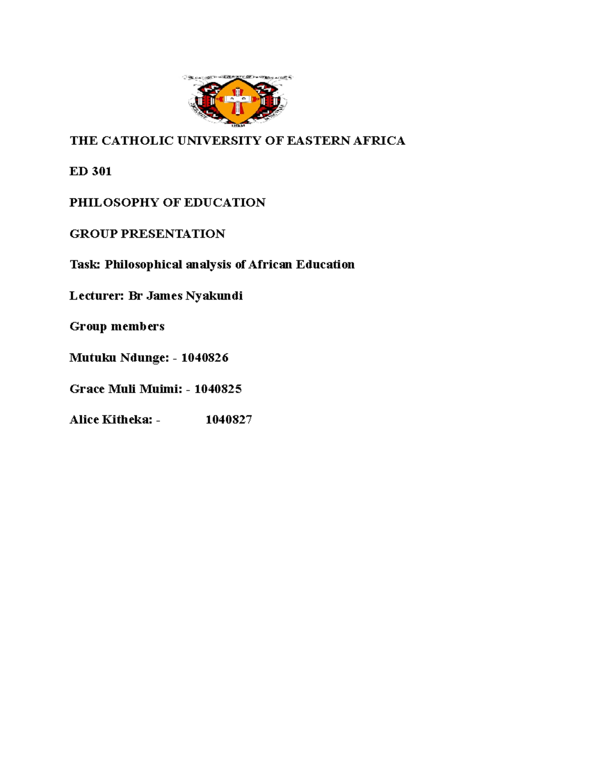 Ed 301 - Involves the study of philosophy of education. - THE CATHOLIC ...