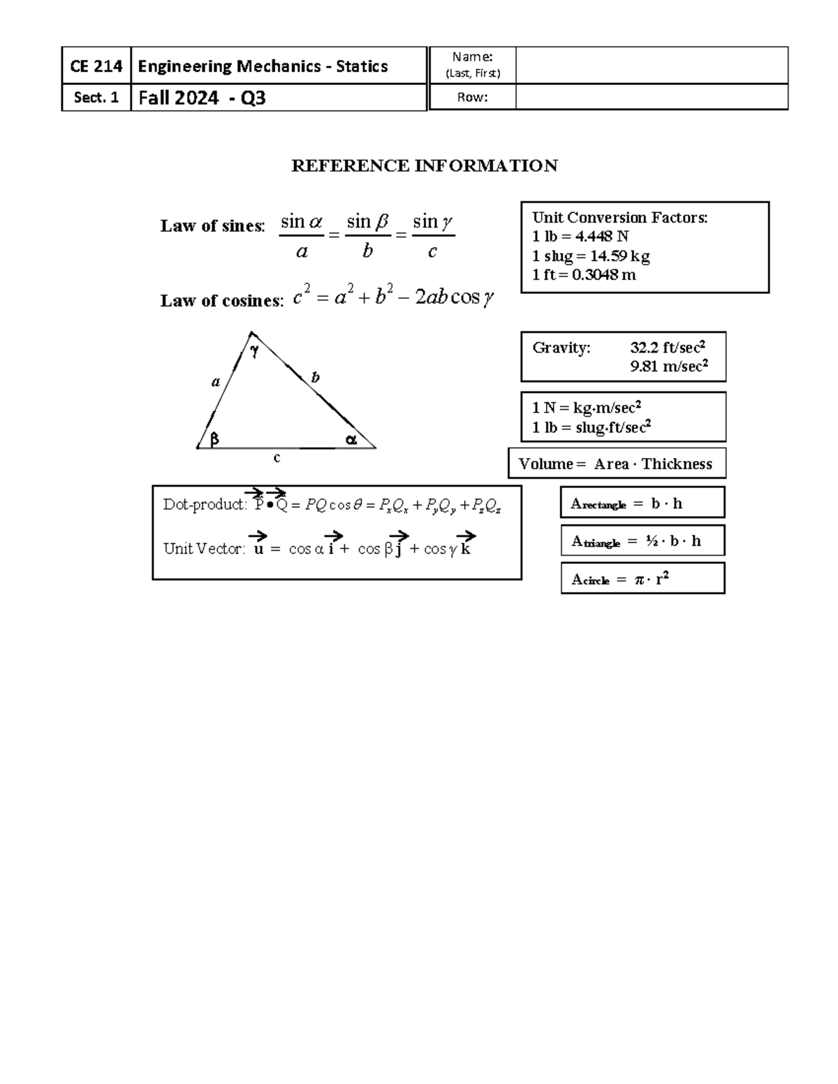 Quiz 3 Blank - .... - REFERENCE INFORMATION Law of sines: sin sin sin a ...