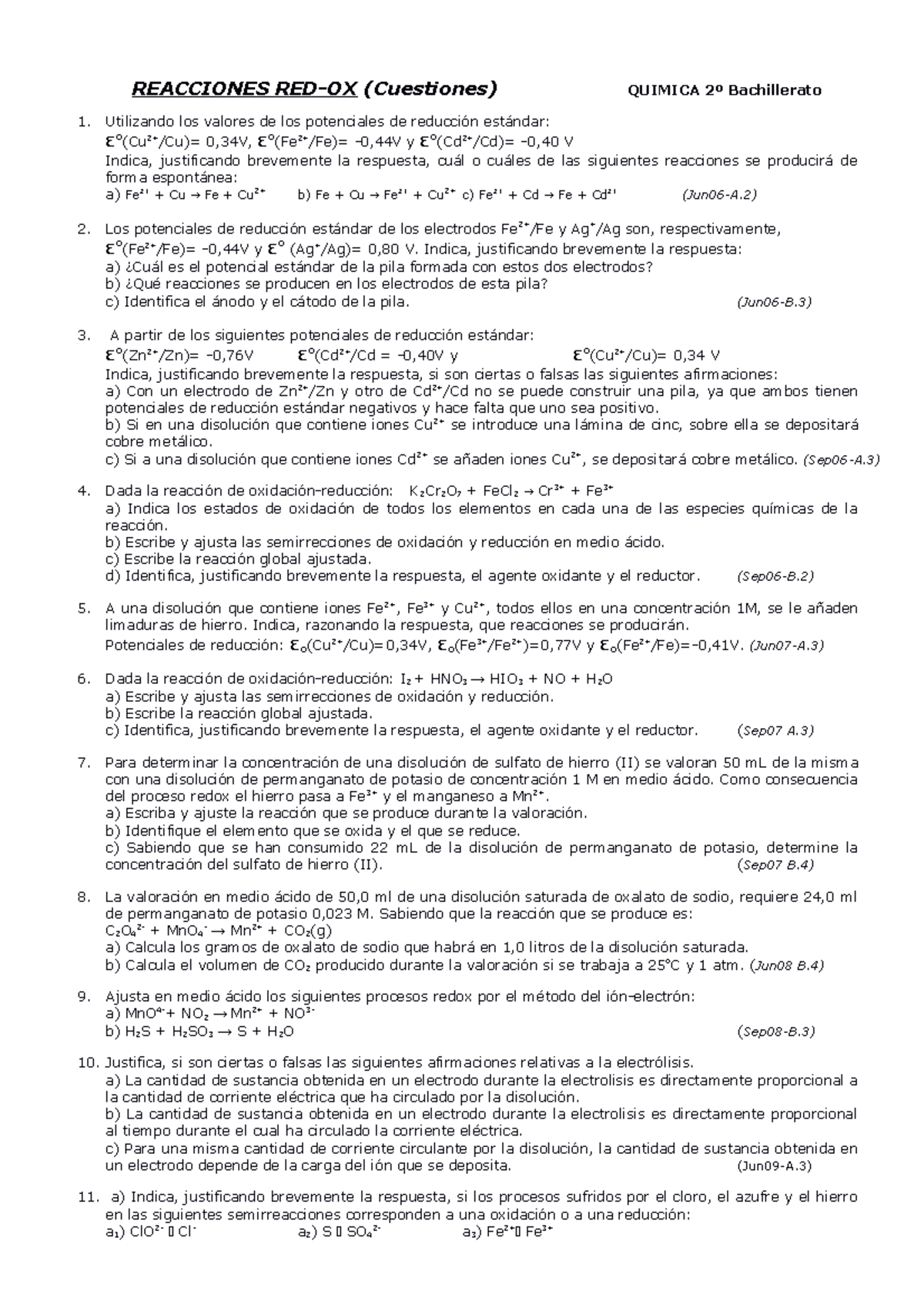 HOJA 7 Redox Cuestiones Problemas - REACCIONES RED-OX (Cuestiones) QUIMICA 2º Bachillerato - Studocu