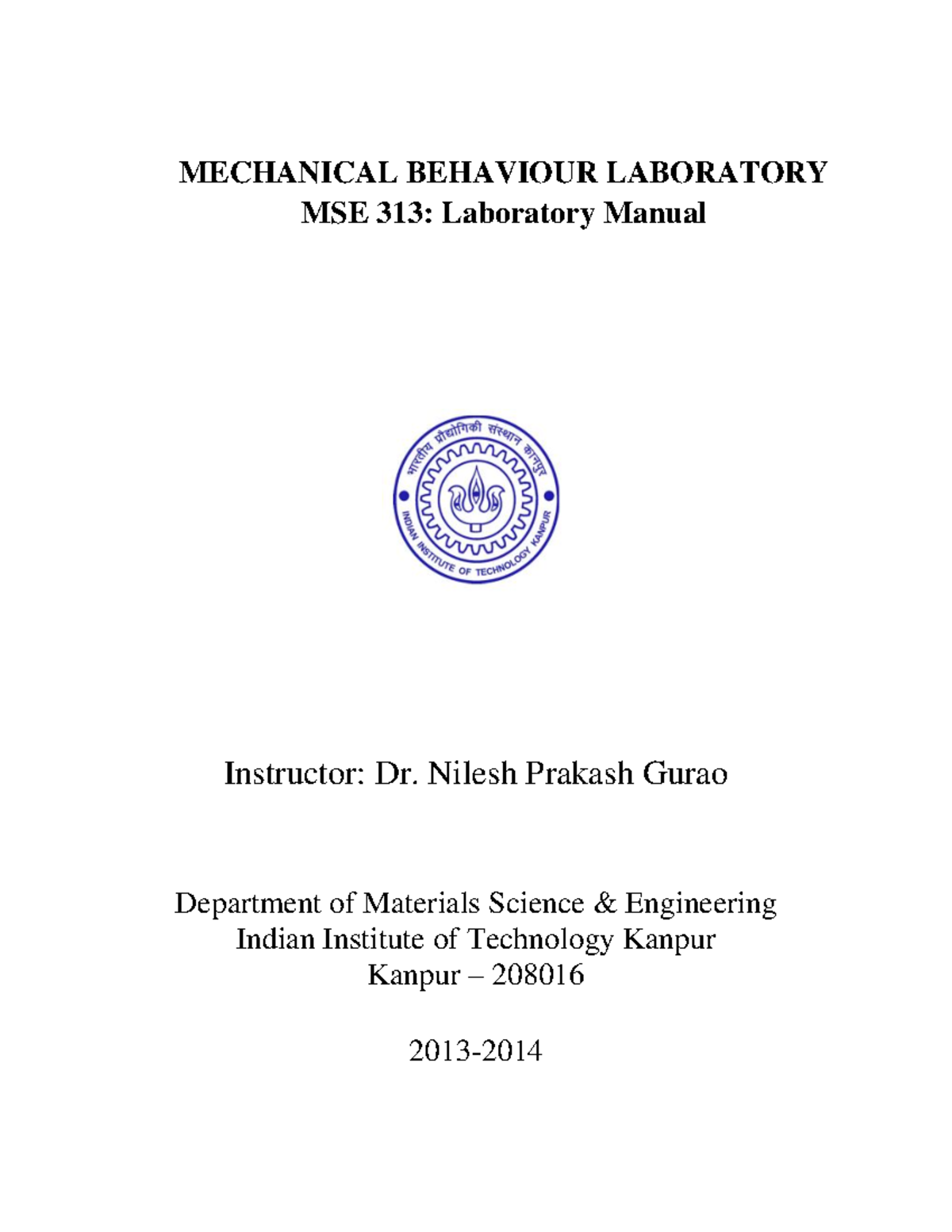 Material lab - MECHANICAL BEHAVIOUR LABORATORY MSE 313: Laboratory ...