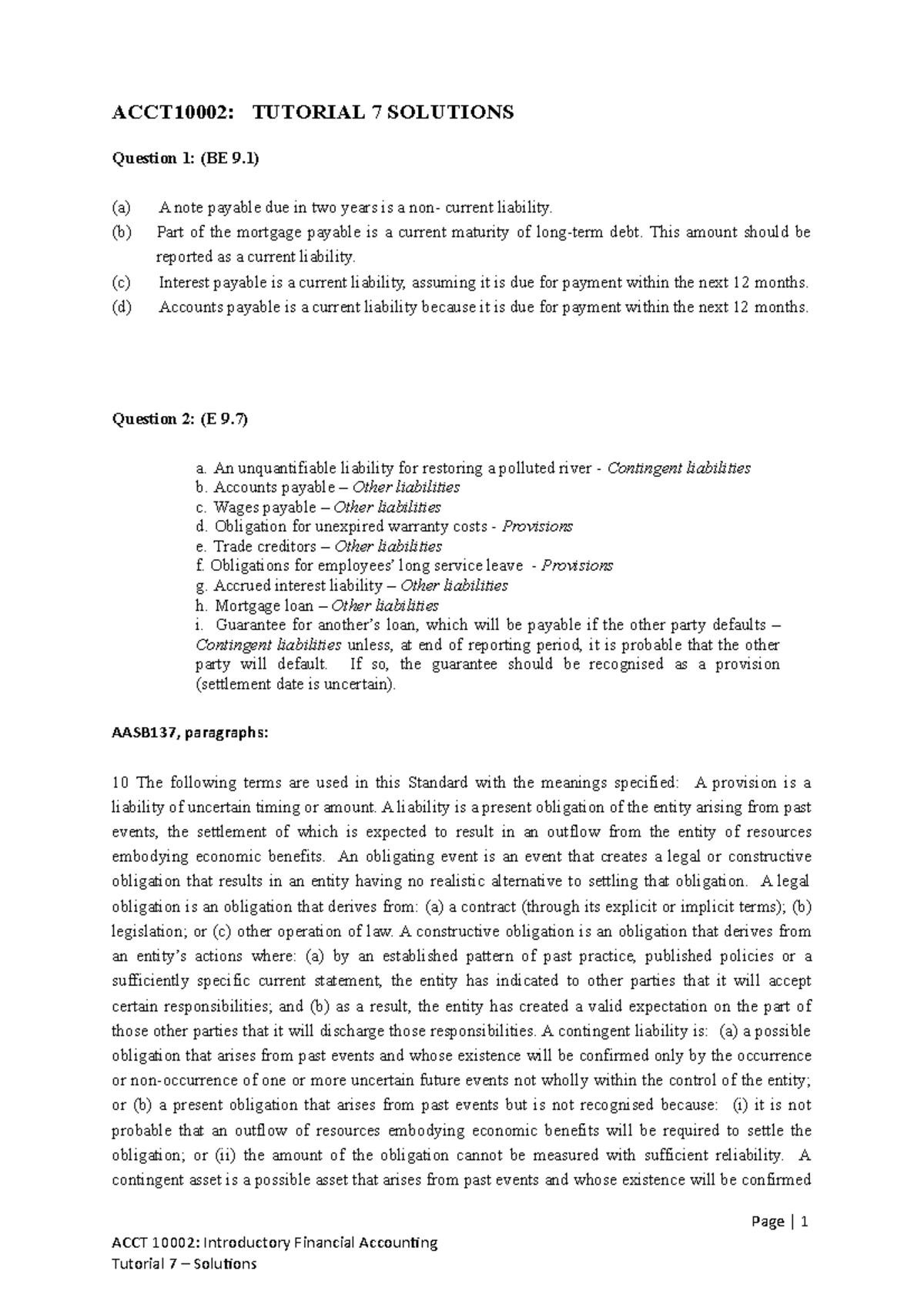 Tutorial 7 - ACCT10002: TUTORIAL 7 SOLUTIONS Question 1: (BE 9) (a) A ...
