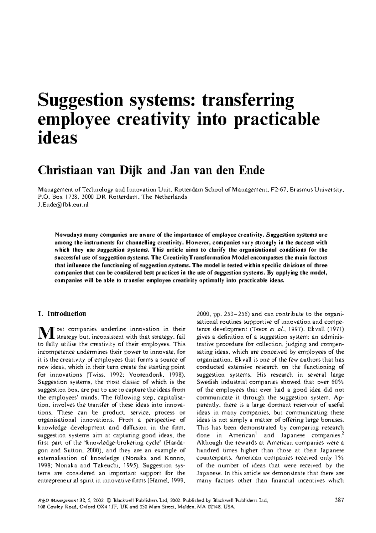 R D Management - 2002 - Van Dijk - Suggestion systems transferring employee creativity into ...