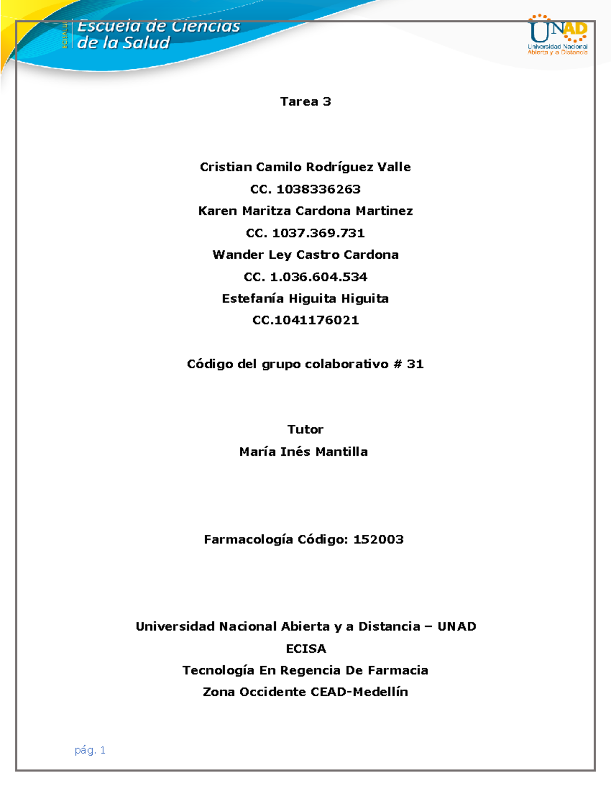 Tarea 3 farmacologia - Tarea 3 Cristian Camilo Rodríguez Valle CC ...