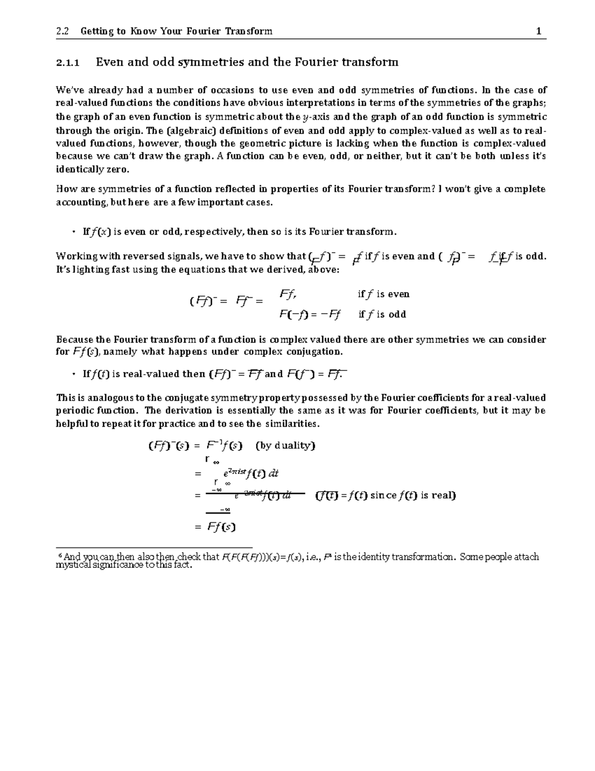 Even And Odd Symmetries And The Fourier Transform −∞ F F R F F F −f 2