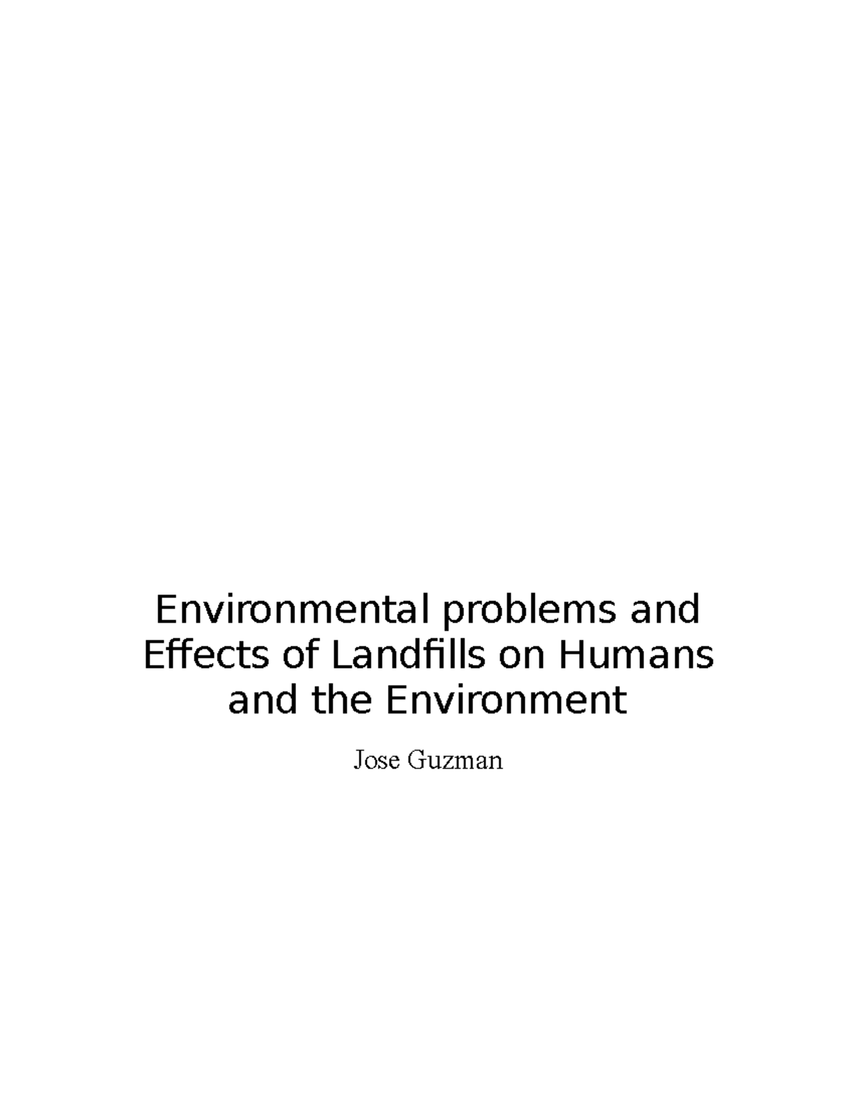 Environmental problems and Effects of Landfills on Humans and the ...