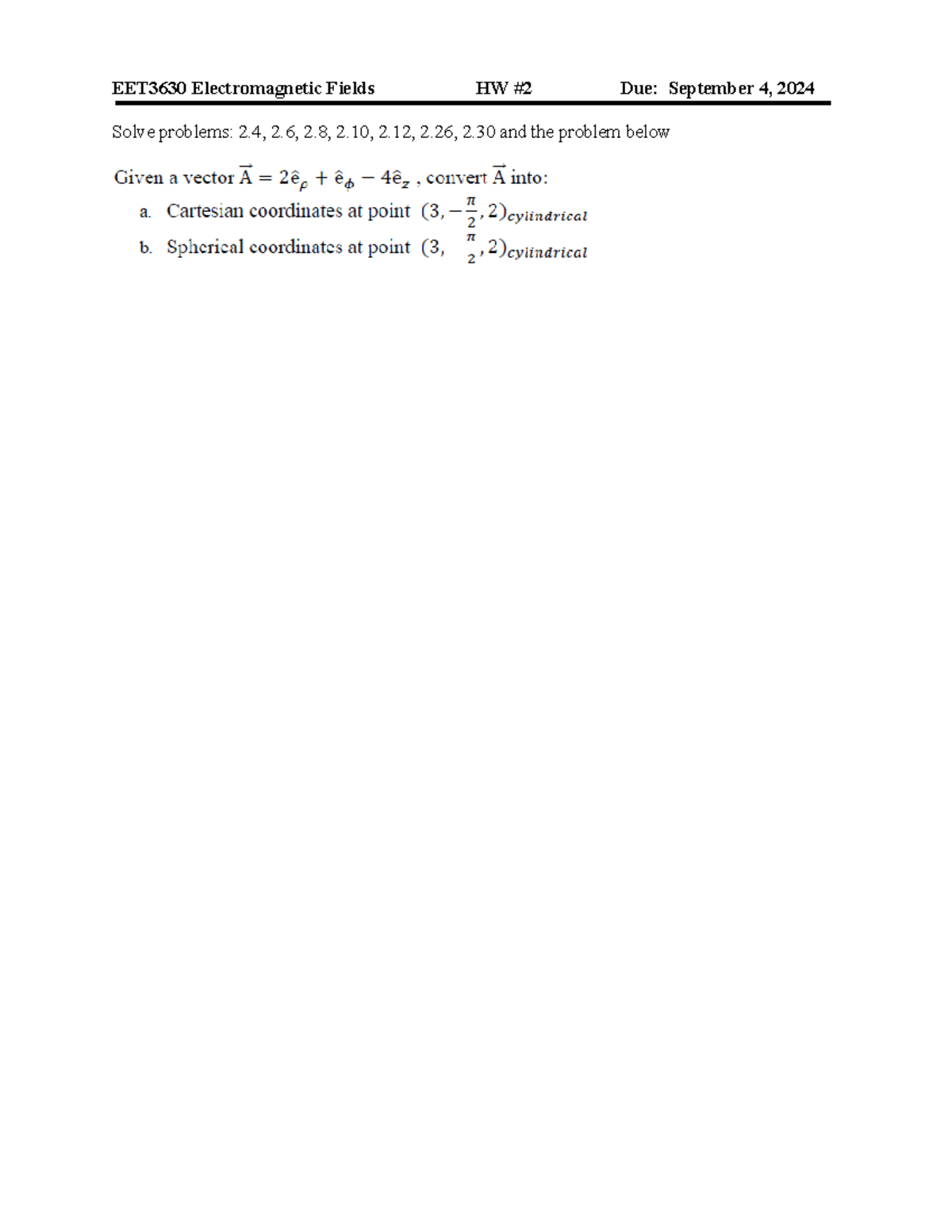 240826 EET3630 HW02 - fssafasd - DNT 130 - EET3630 Electromagnetic Fields HW #2 Due: September 4 ...