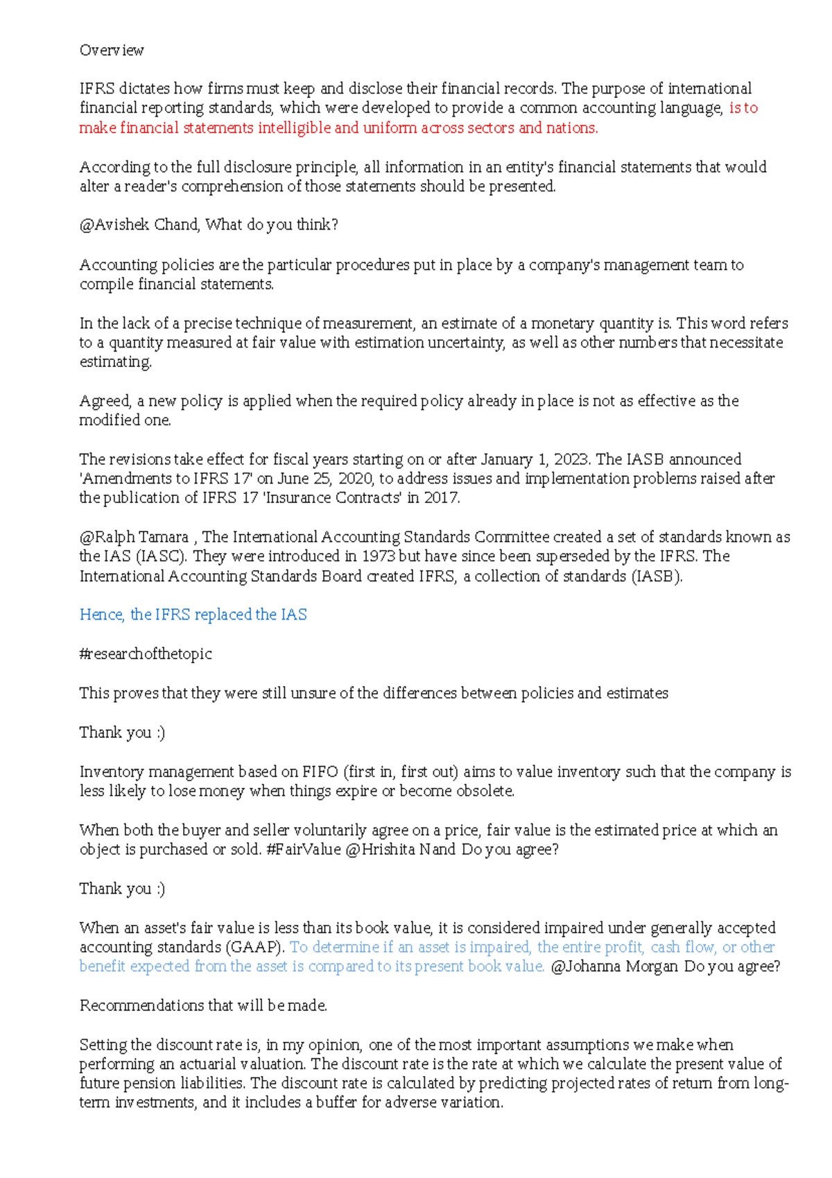 My-perusall-annotations - Overview IFRS dictates how firms must keep ...