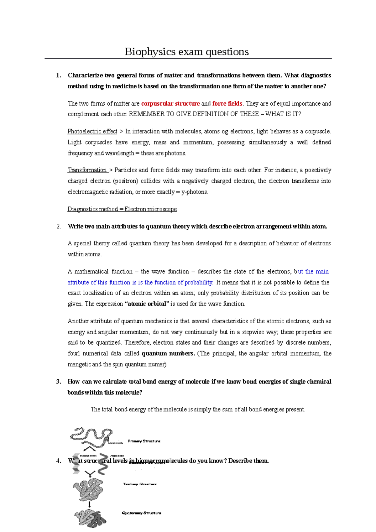 Biophysics exam questions - Characterize two general forms of matter ...