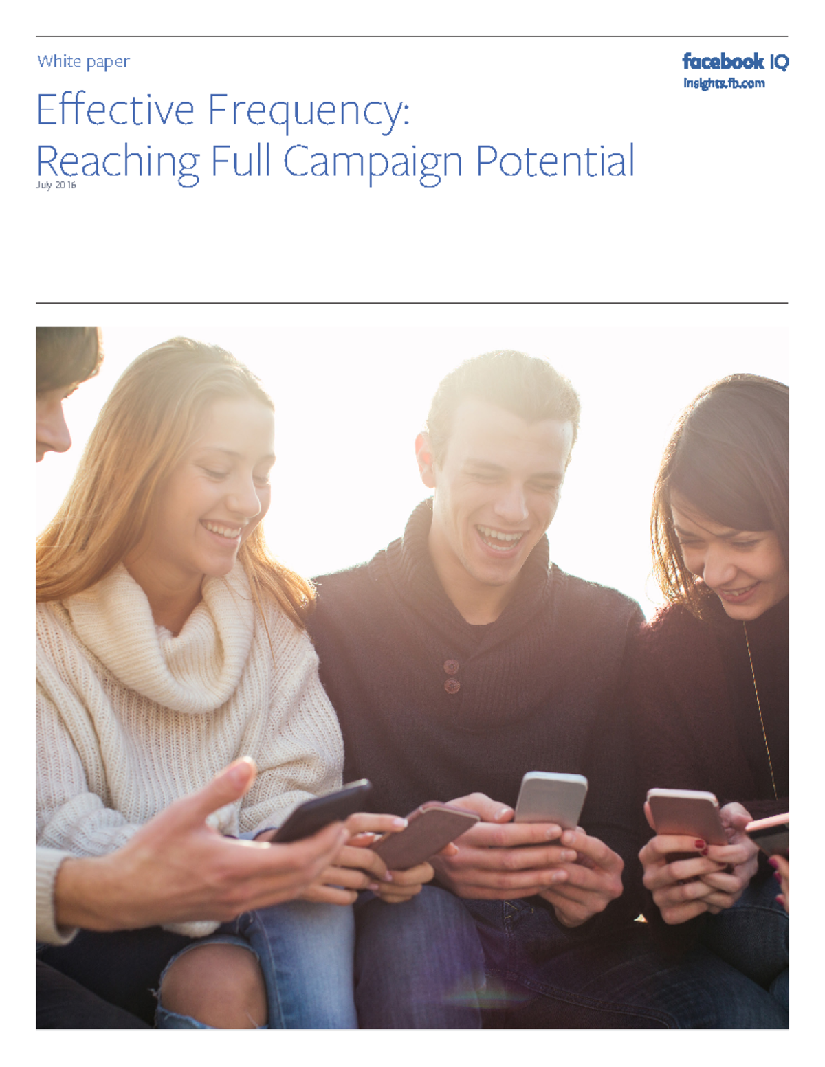 Effective frequency reaching potential facebook - White paper Effective ...