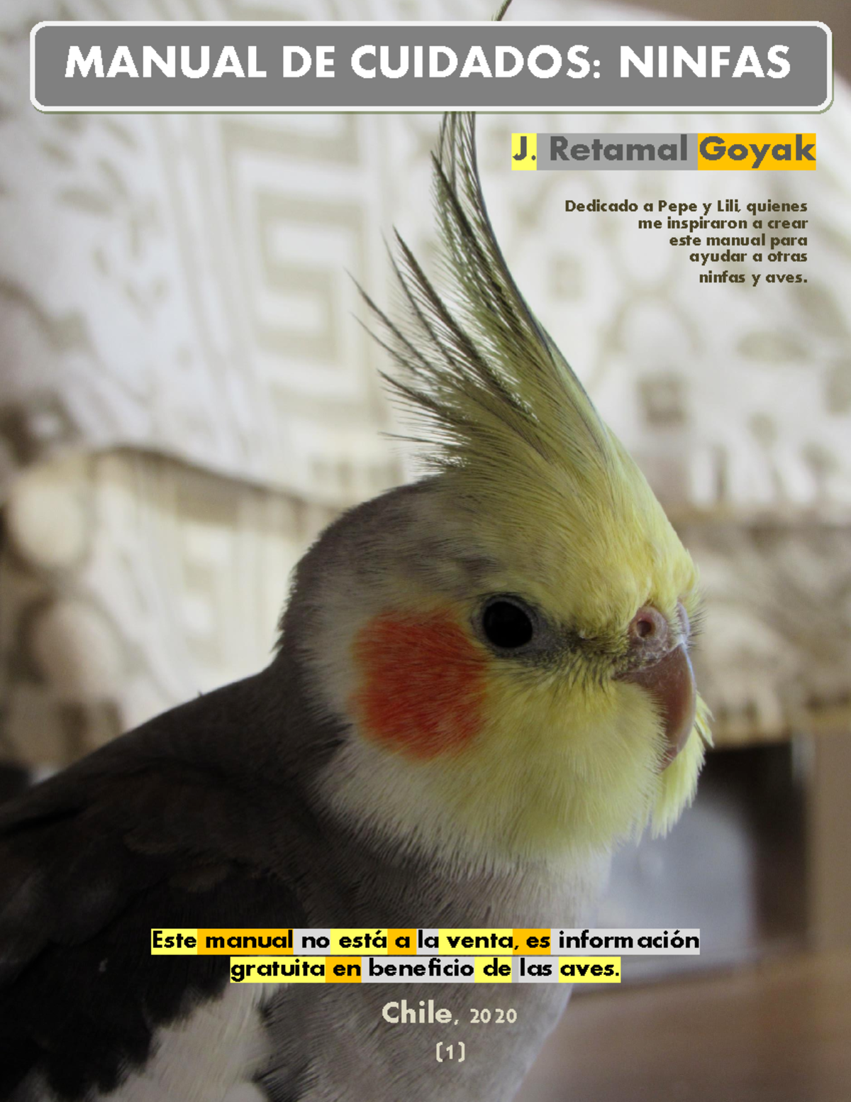 Manual DE Cuidados PARA Ninfas-J- Retamal Goyak - Este manual no est· a ...