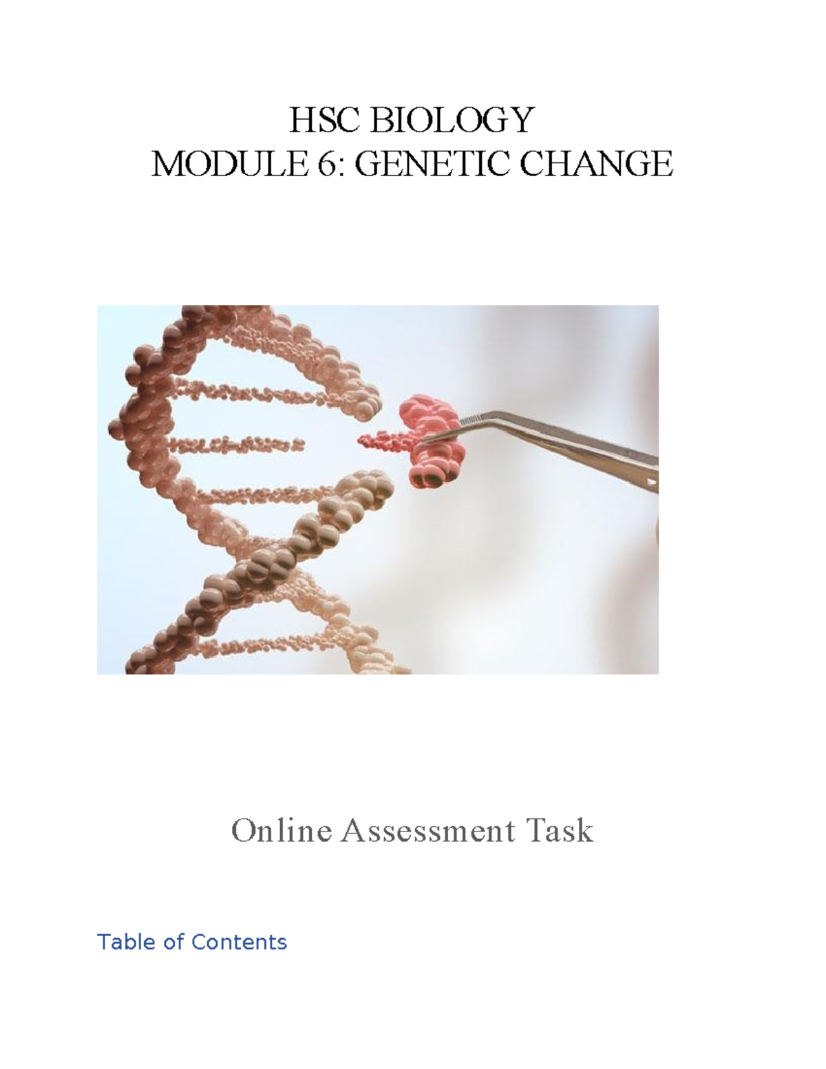 Biology assessment Task 2 - HSC BIOLOGY MODULE 6: GENETIC CHANGE Online ...