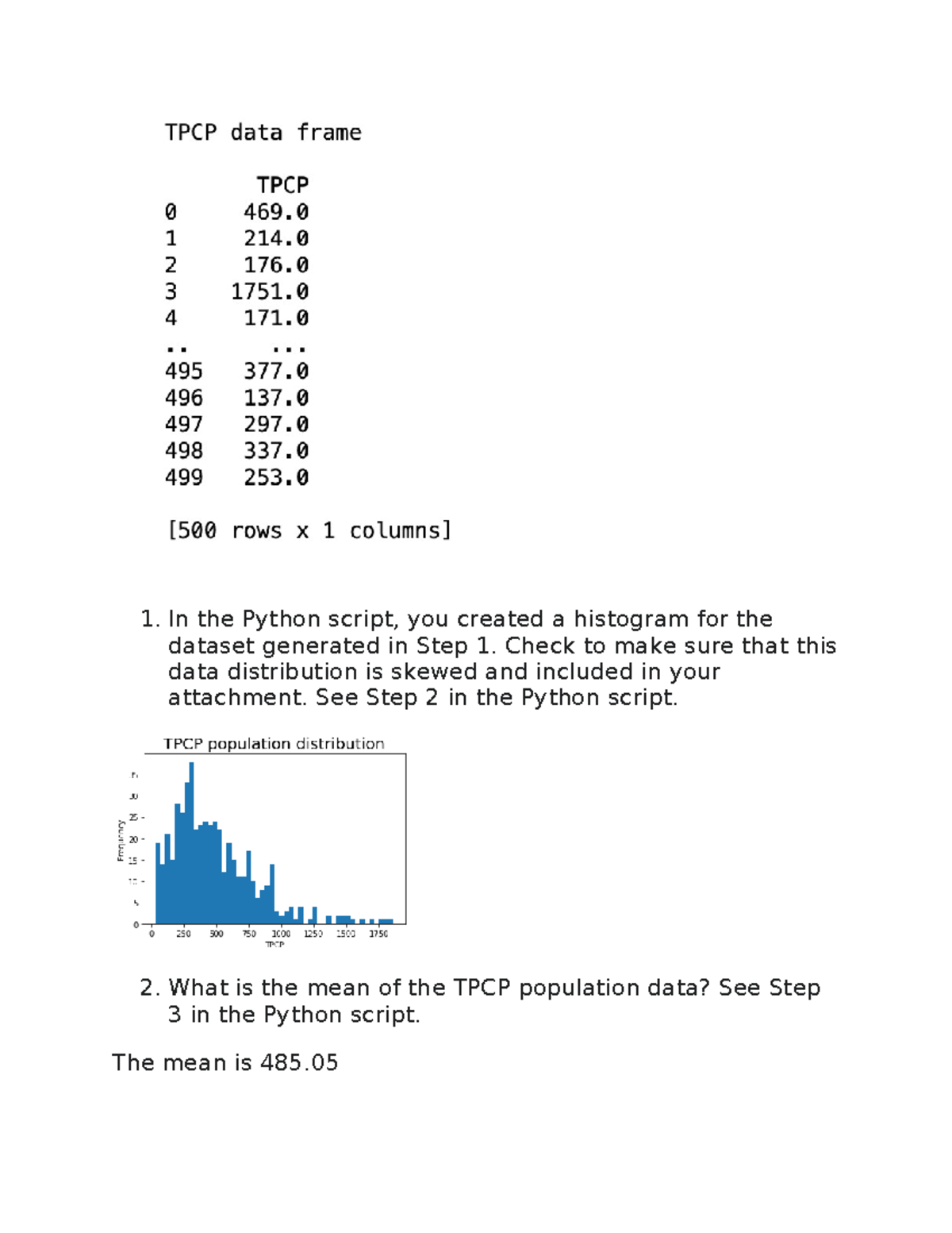 Discussion 1 - Statisitics - In the Python script, you created a ...