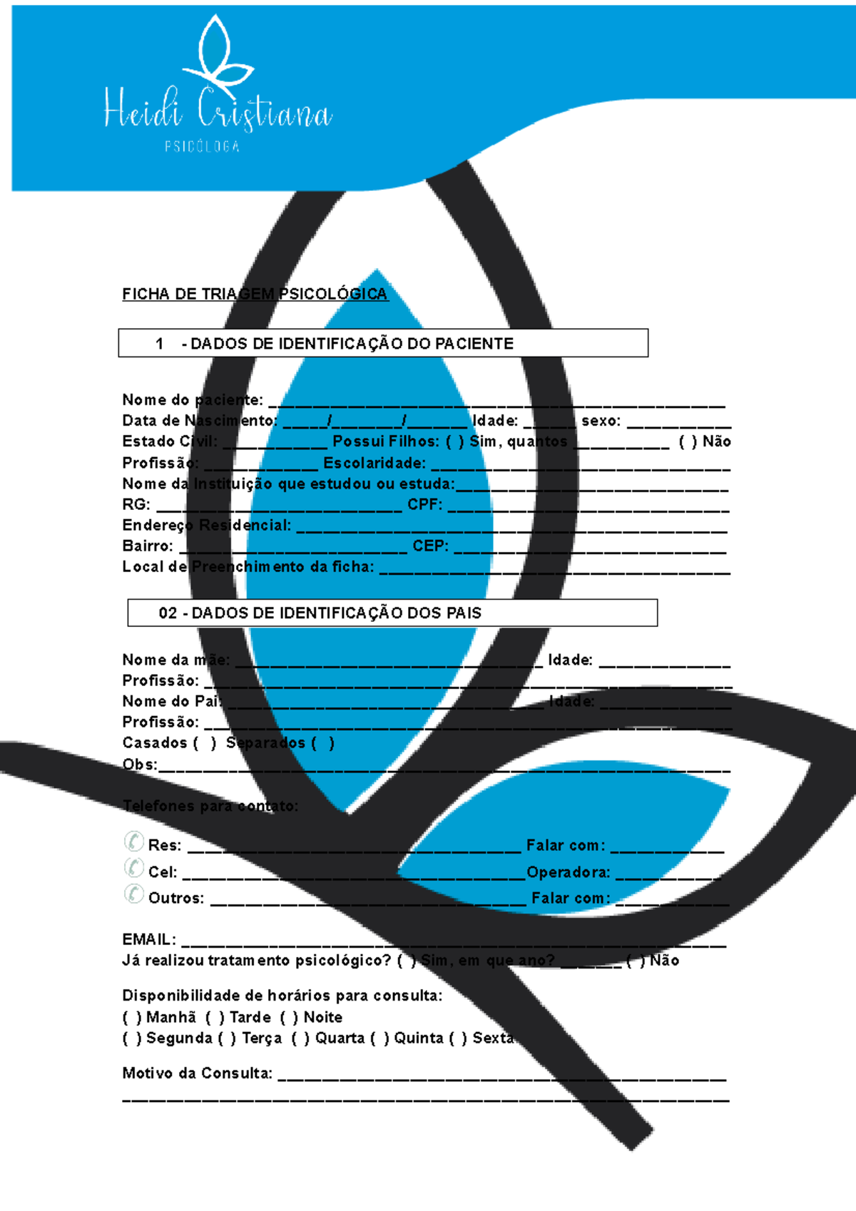 Ficha DE Triagem Adulto -2019 - FICHA DE TRIAGEM PSICOLÓGICA Nome do ...