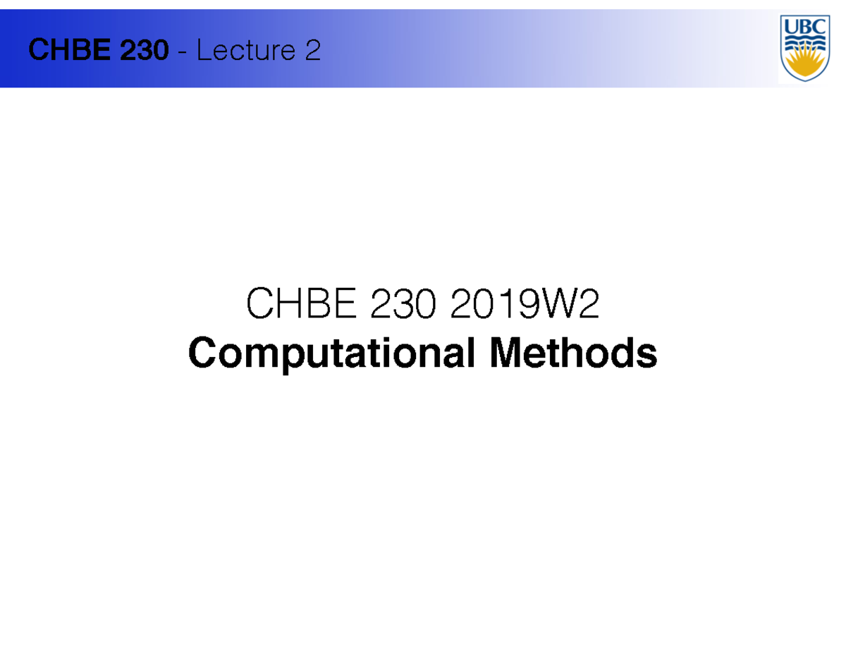 Lecture 2 - CHBE 230 Computaitonal Methods - CHBE 230 2019W ...