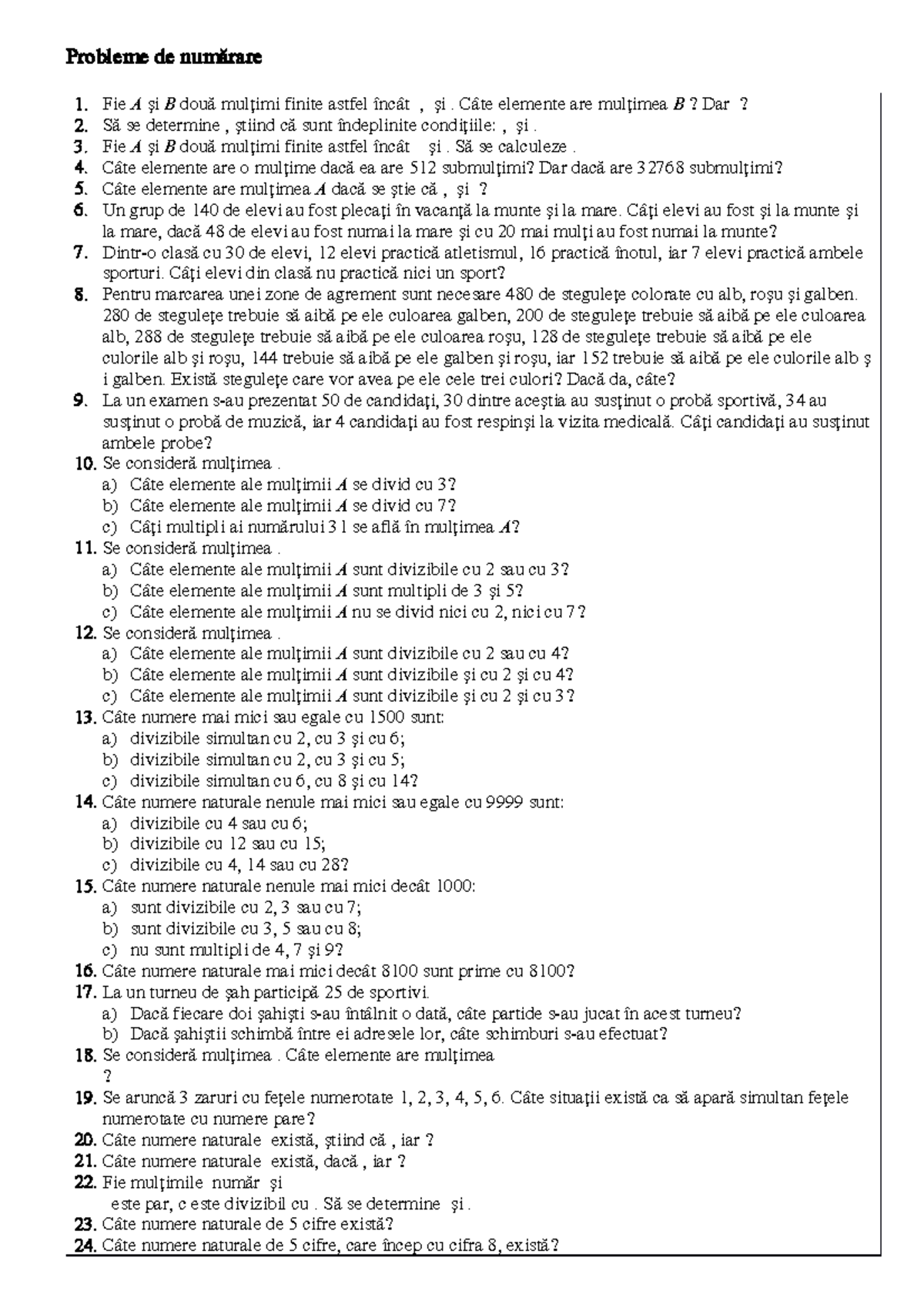 23 Probleme de numarare - Probleme de num`rare Fie A ]i B dou` mul\imi finite astfel [nc@t , ]i ...