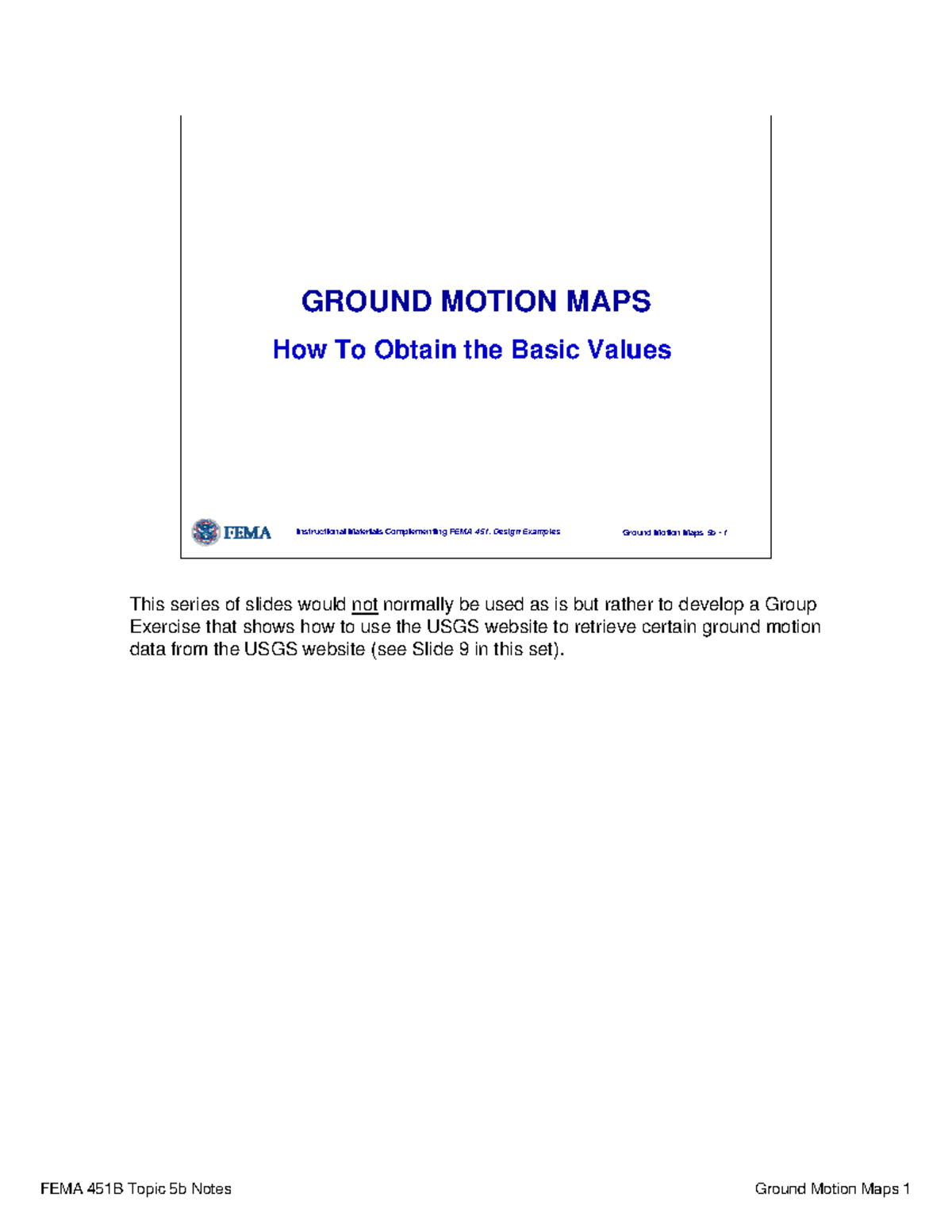 Topic 05b-Ground Motion Maps Notes - GROUND MOTION MAPS How To Obtain ...