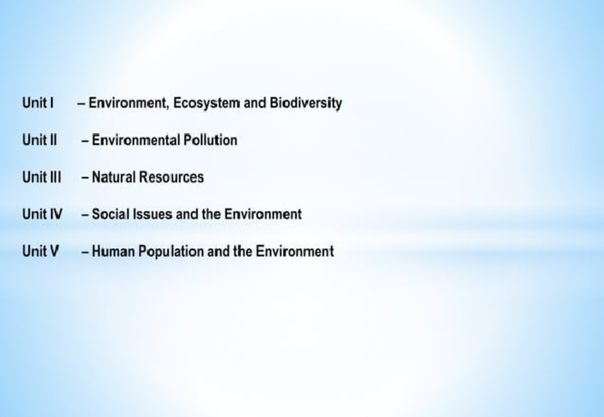 UNIT-1 - Unit I Environment, Ecosystem and Biodiversity Unit Il ...