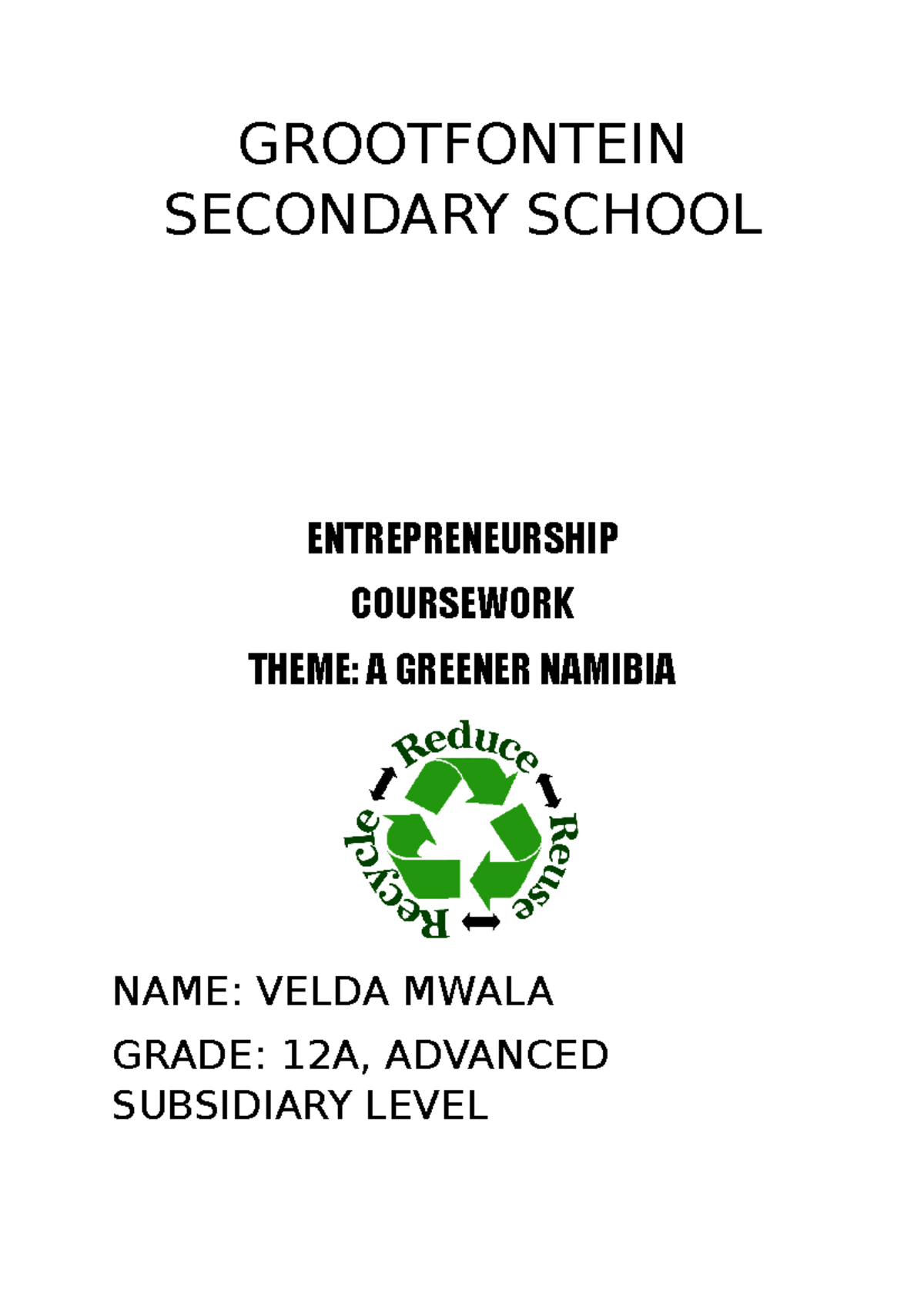 Entrepreneurship TASK Velda Mwala - GROOTFONTEIN SECONDARY SCHOOL ...