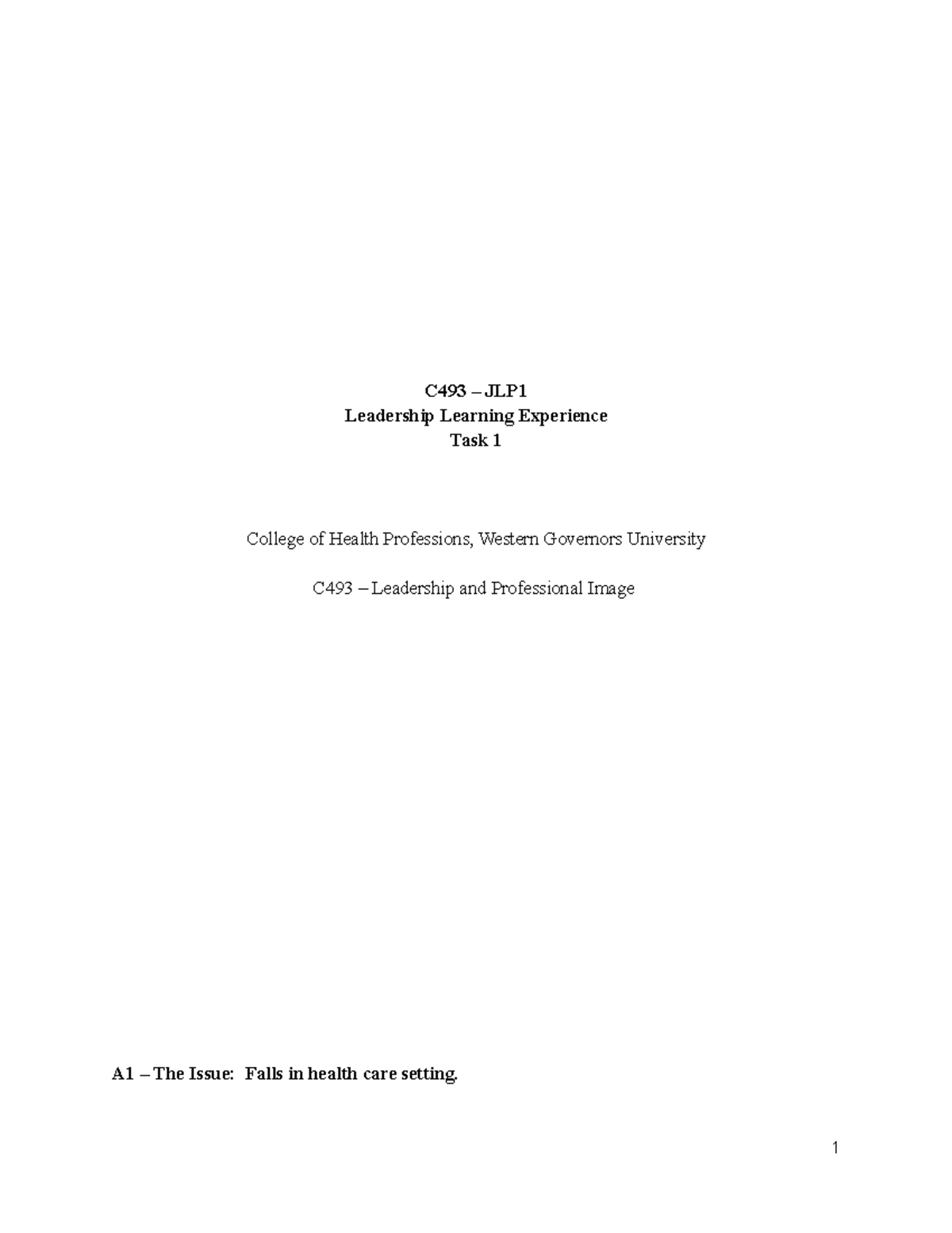 Leadership Learning Experience. Task 1 - C493 – JLP Leadership Learning ...