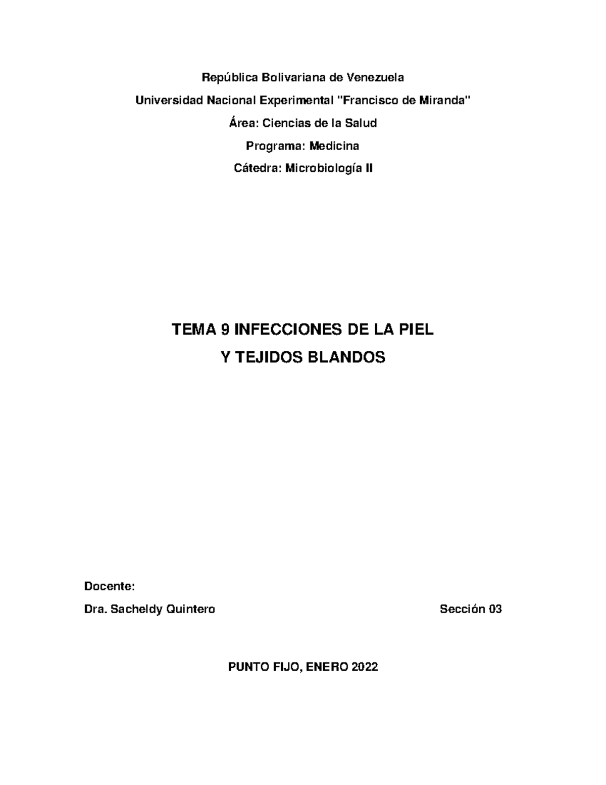 Trabajo TEMA #9 Infecciones DE LA PIEL Y Tejidos Blandos - República Bolivariana de Venezuela ...