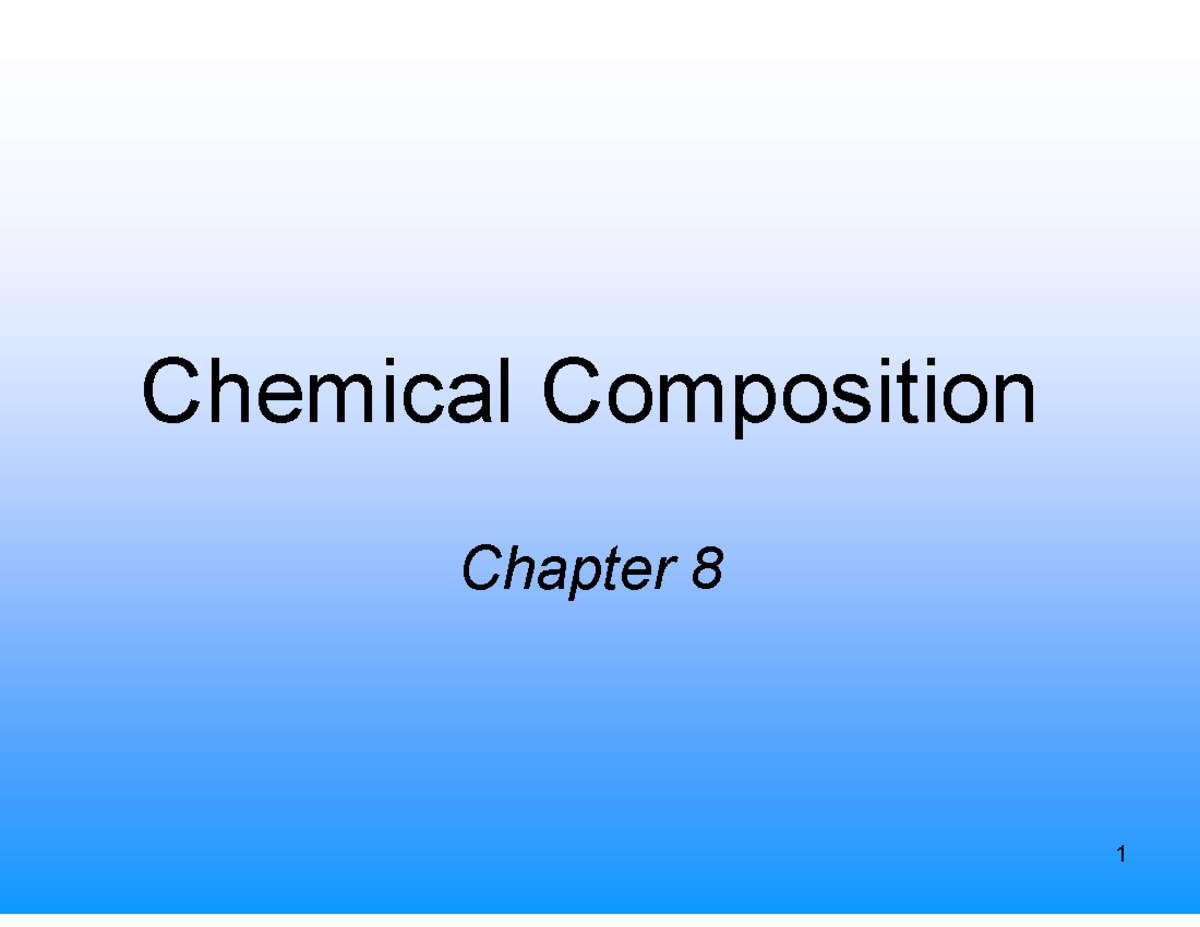 Chapter 8 Chemical Composition Powerpoint - Chemical Composition ...