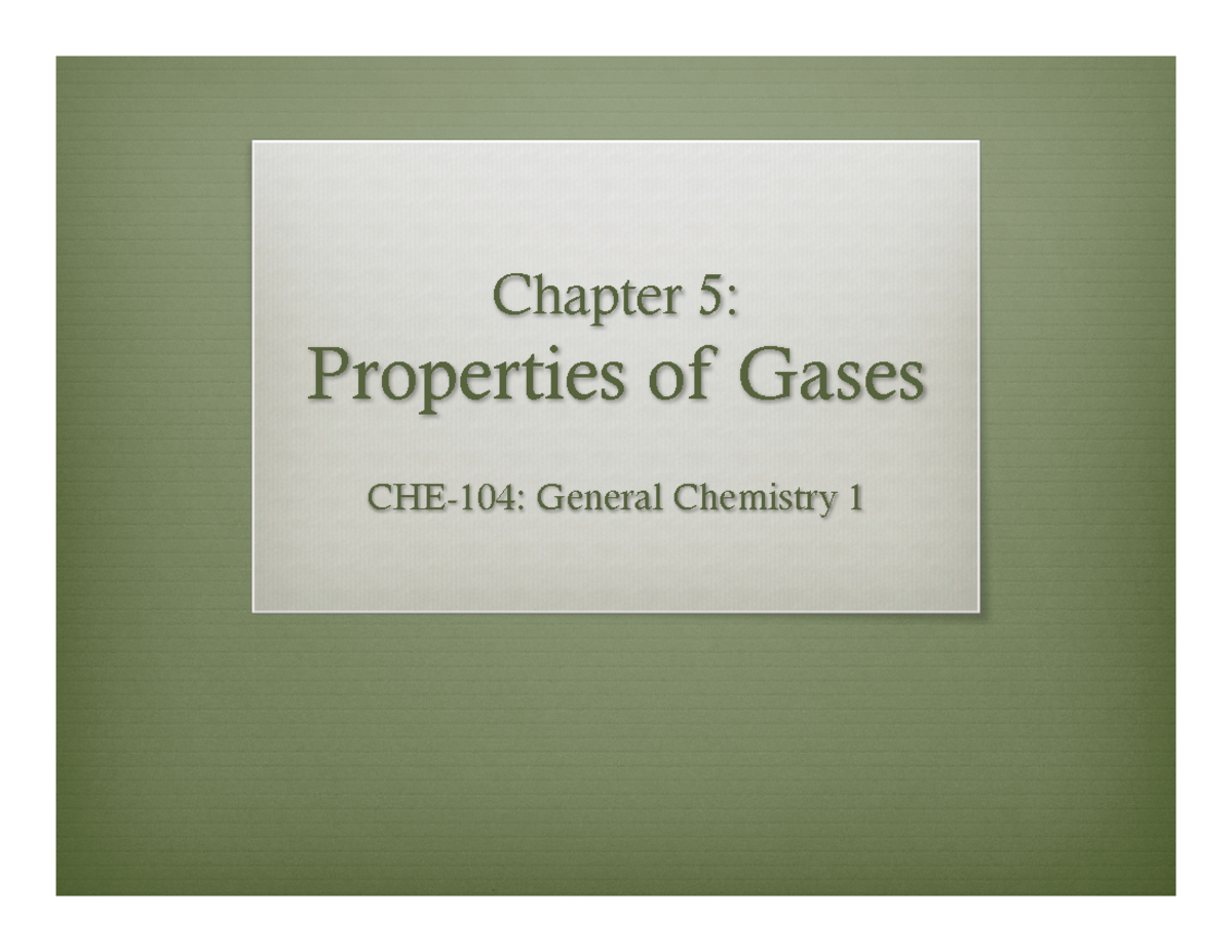 Chapter 5 Properties Gases Student - Chapter 5 : Properties of Gases ...