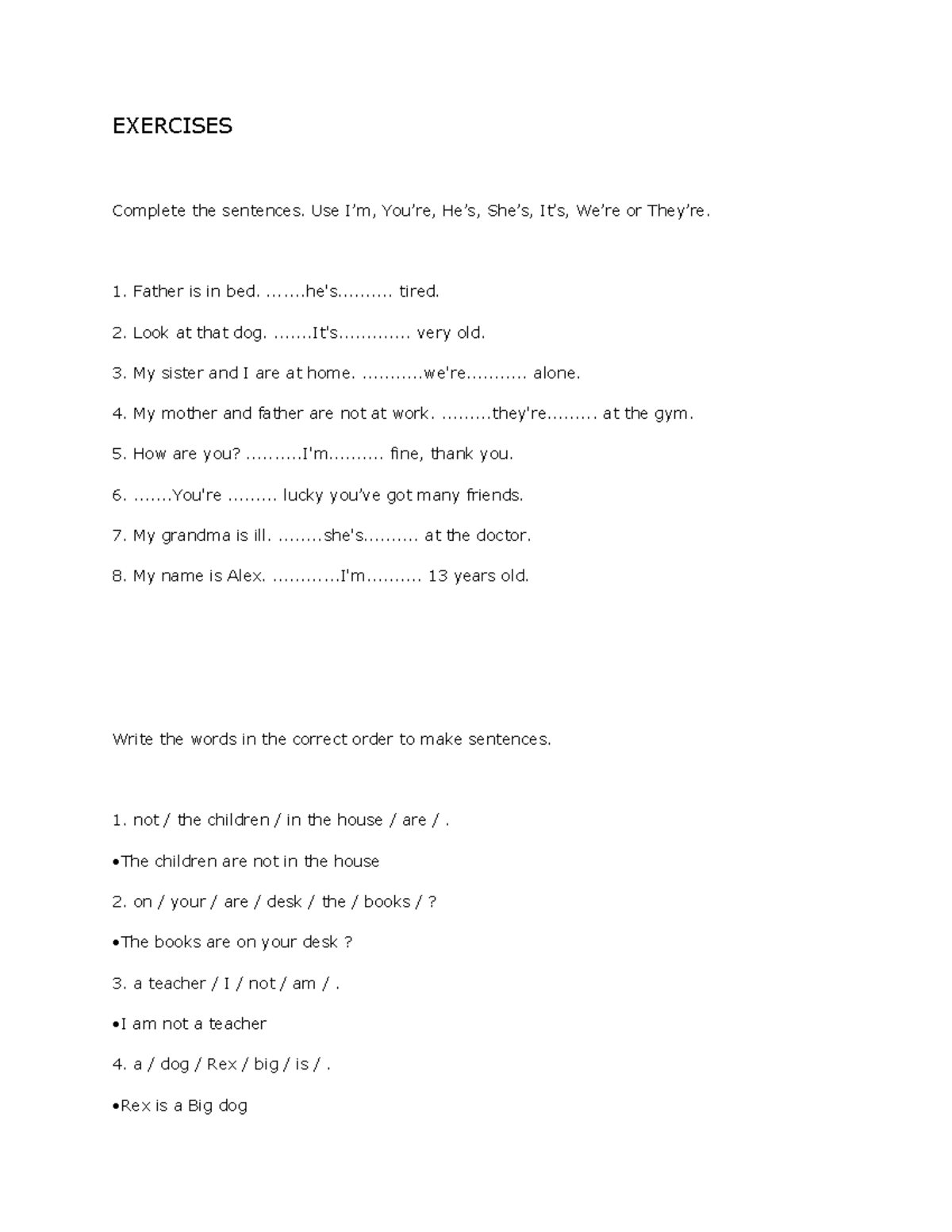 Excercises with TO BE - sus - EXERCISES Complete the sentences. Use I’m ...