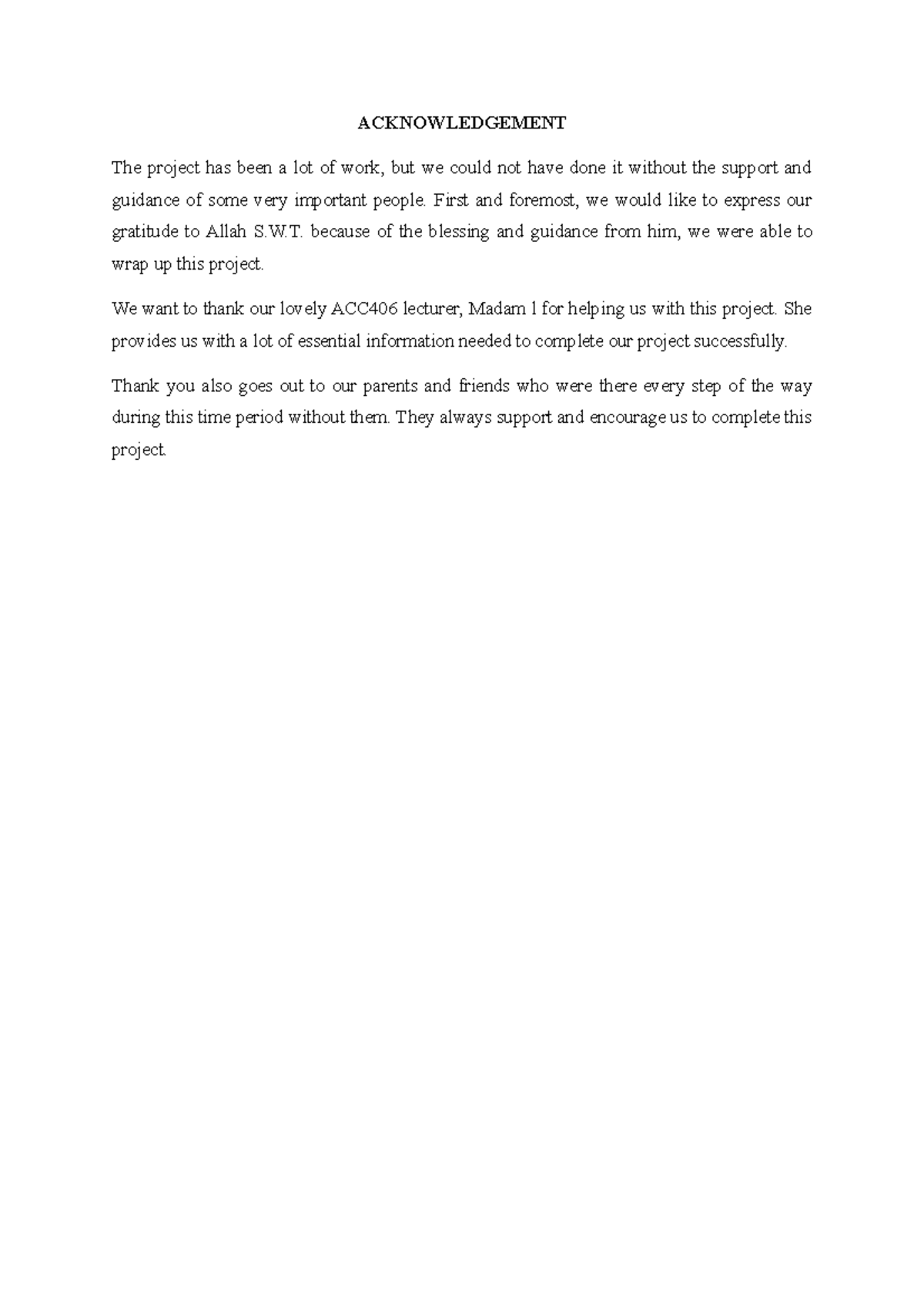 Acknowledgement - ACKNOWLEDGEMENT The project has been a lot of work ...