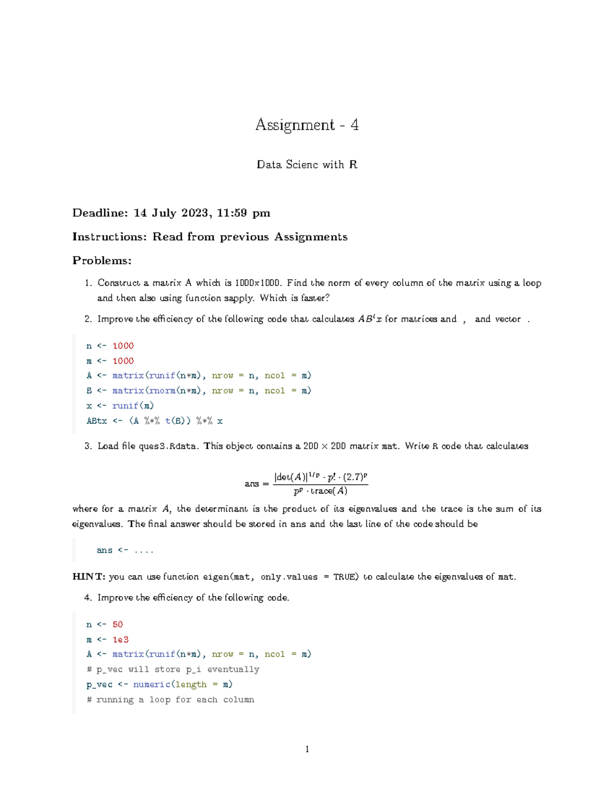 DataSciene with R - Assignment - 4 Data Scienc with R Deadline: 14 July 2023, 11:59 pm ...