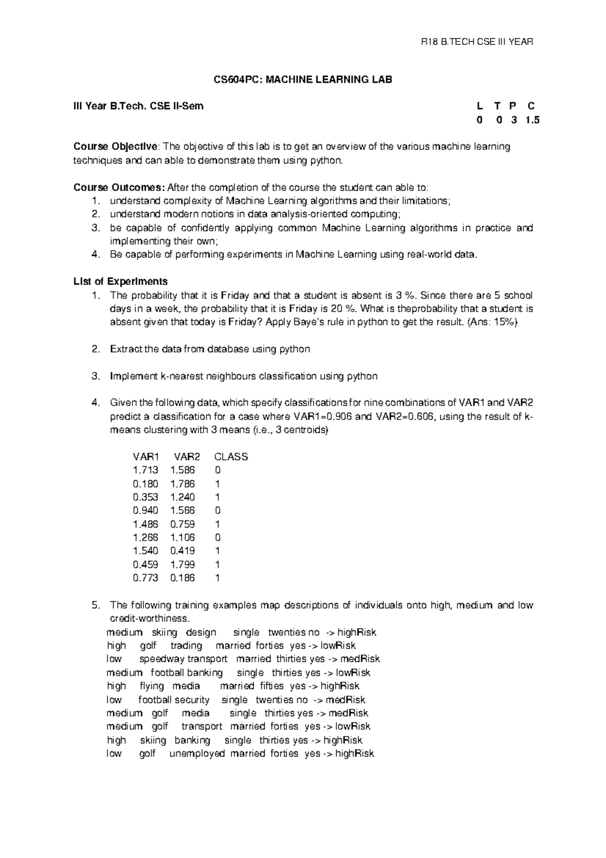 Machine Learning Lab-1 - R18 B CSE III YEAR CS604PC: MACHINE LEARNING LAB III Year B. CSE II-Sem ...