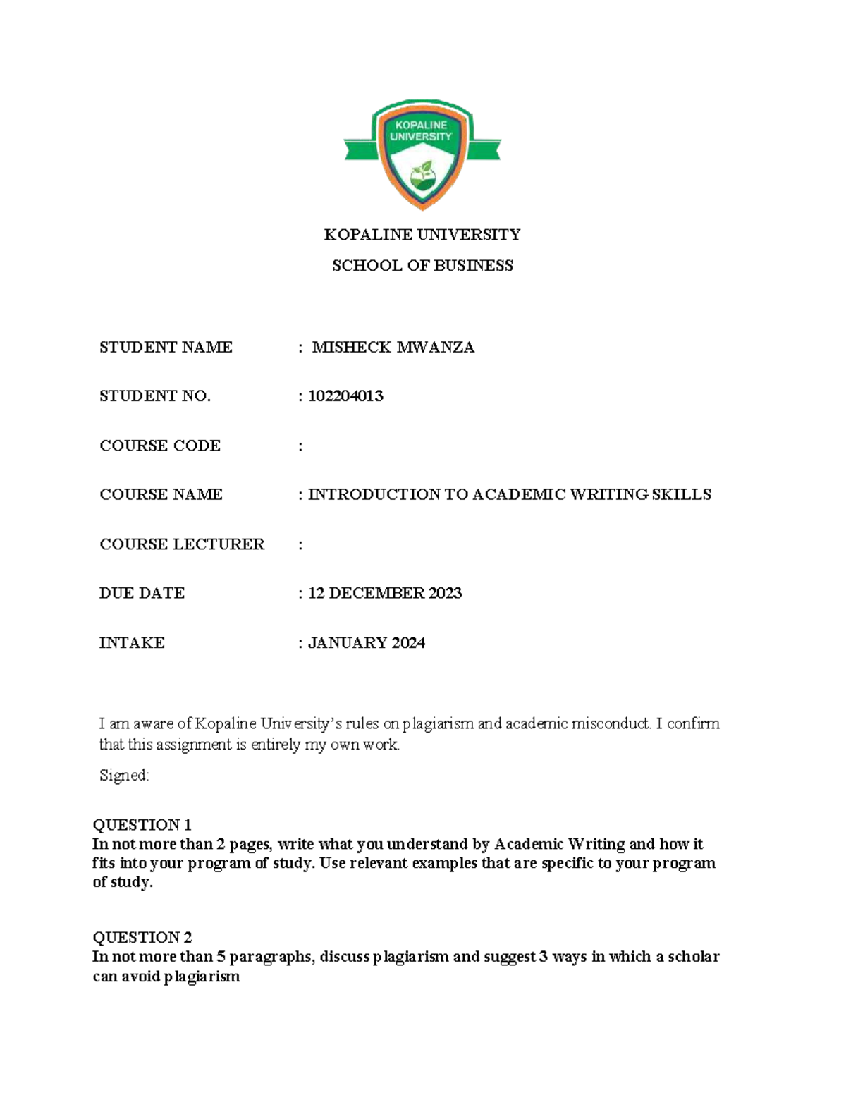 Assignment 1 - First year academic writing - KOPALINE UNIVERSITY SCHOOL ...