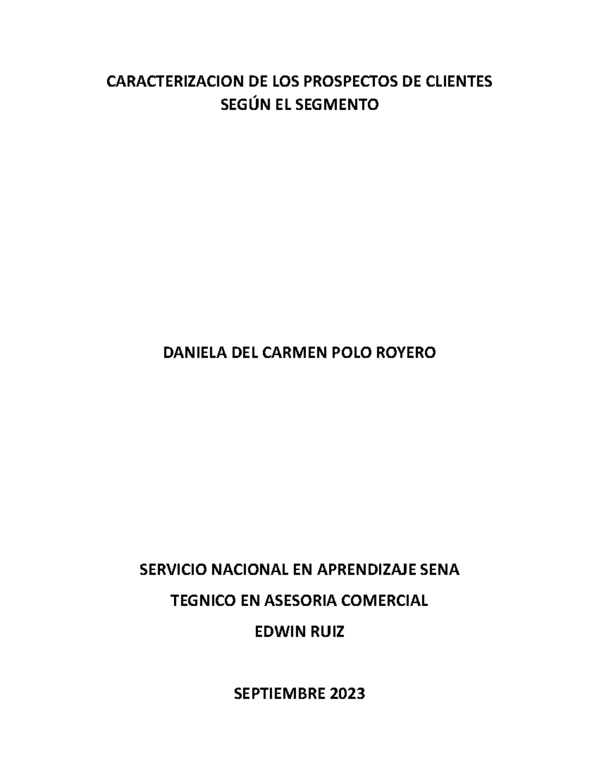 Caracterizacion DE LOS Prospectos DE Clientes Según EL Segmento ...