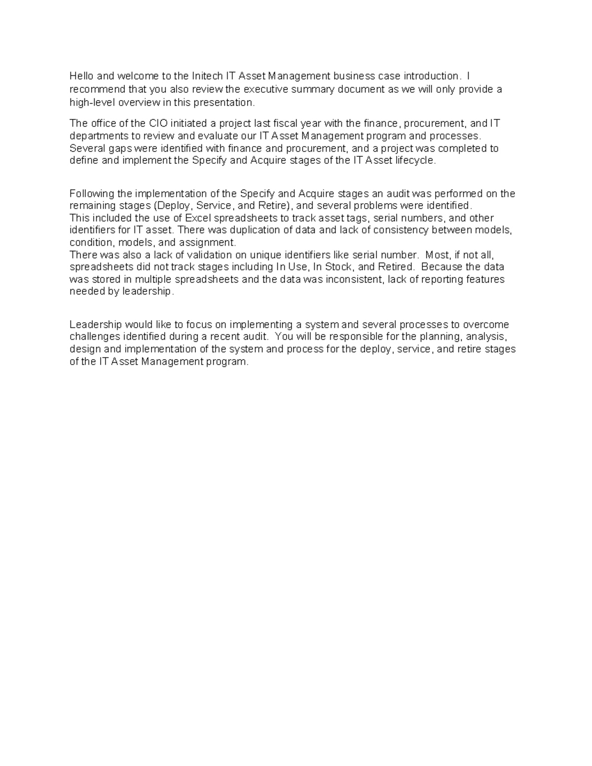 Introduction Transcript - Hello and welcome to the Initech IT Asset Management business case ...