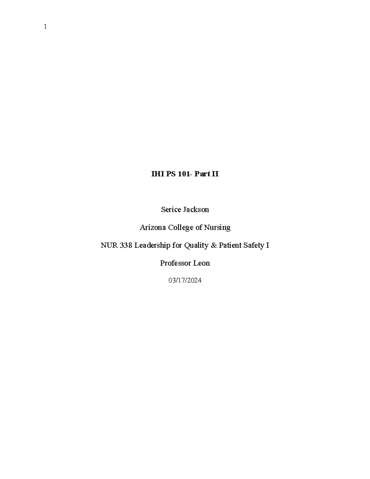 IHI PS 101 Part 2 - What strategies will you incorporate into your ...