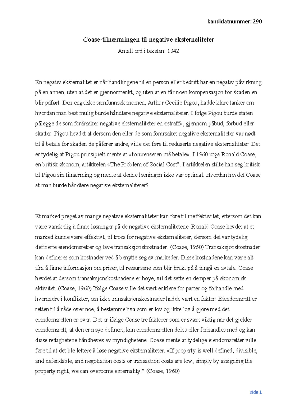 Miljø og ressurs - Oppgave 3 - Coase-tilnærmingen til negative eksternaliteter Antall ord i ...
