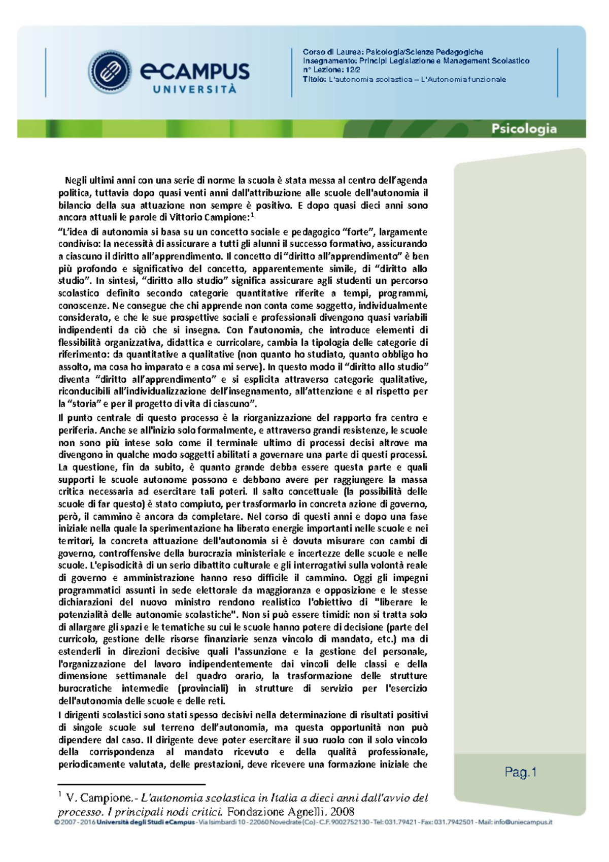 SPSU19 1969a 12 - Appunti - Negli ultimi anni con una serie di norme la scuola è stata messa al ...