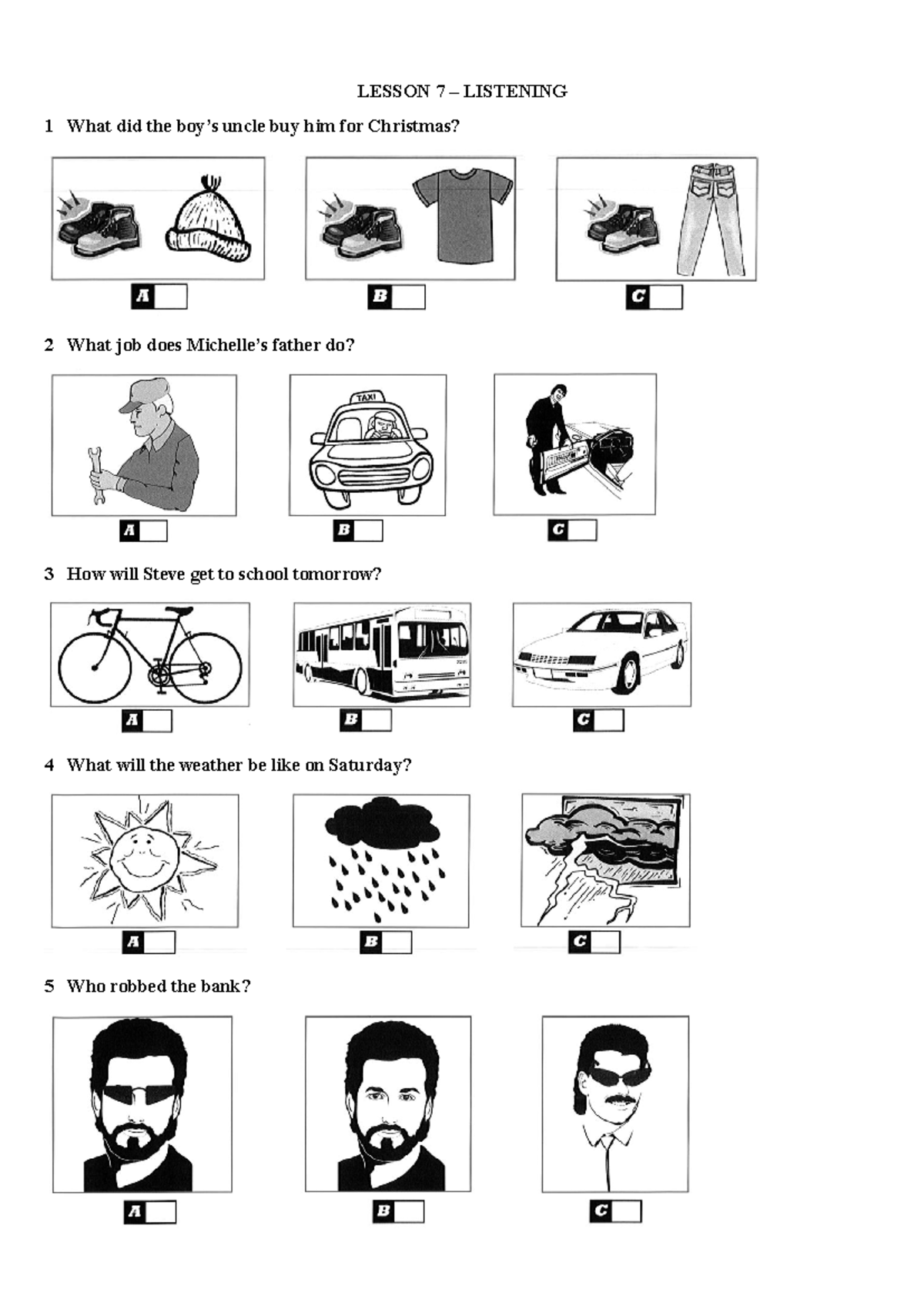 Lesson-7-LIS - practice reading - LESSON 7 – LISTENING 1 What did the ...