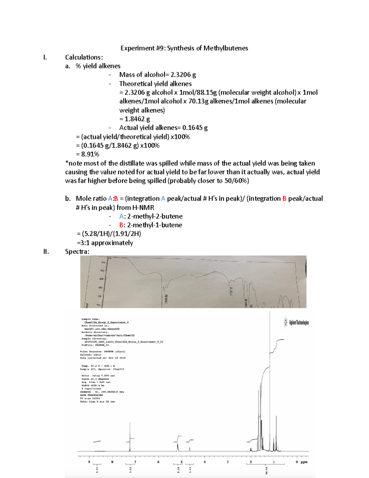 Experiment 9 postlab - lab report - Experiment #9: Synthesis of Methylbutenes I. Calculations: a ...