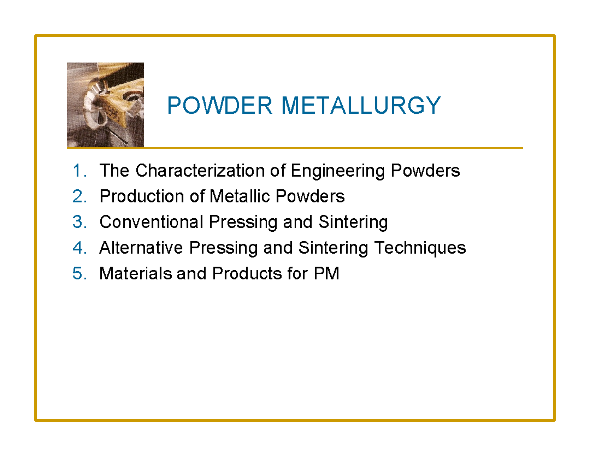 PM - Notes for powder - POWDER METALLURGY The Characterization of ...