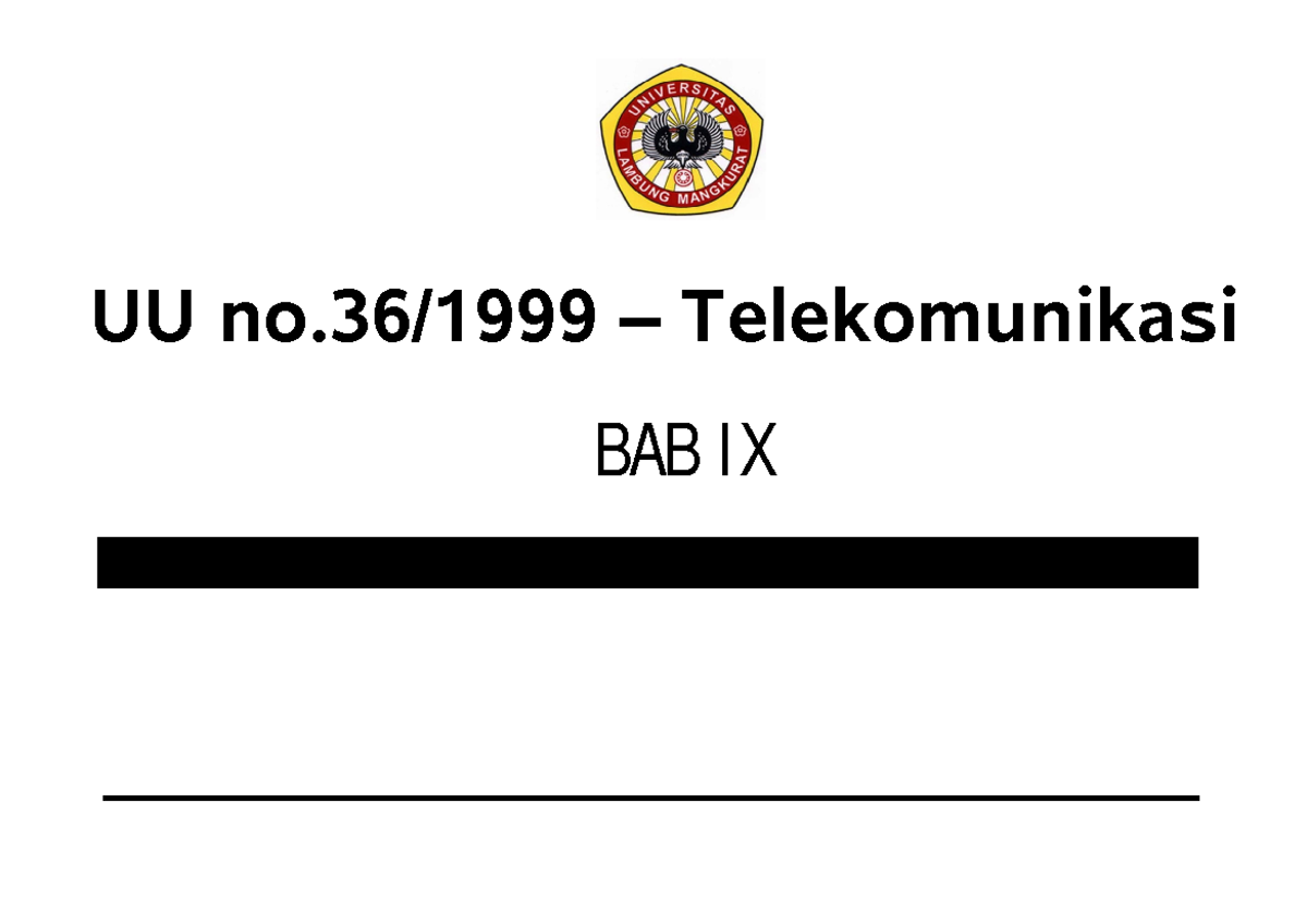 9. UU No 36 Th 1999 ttg Telekomunikasi - UU no/1999 – Telekomunikasi I BAB I X - Studocu