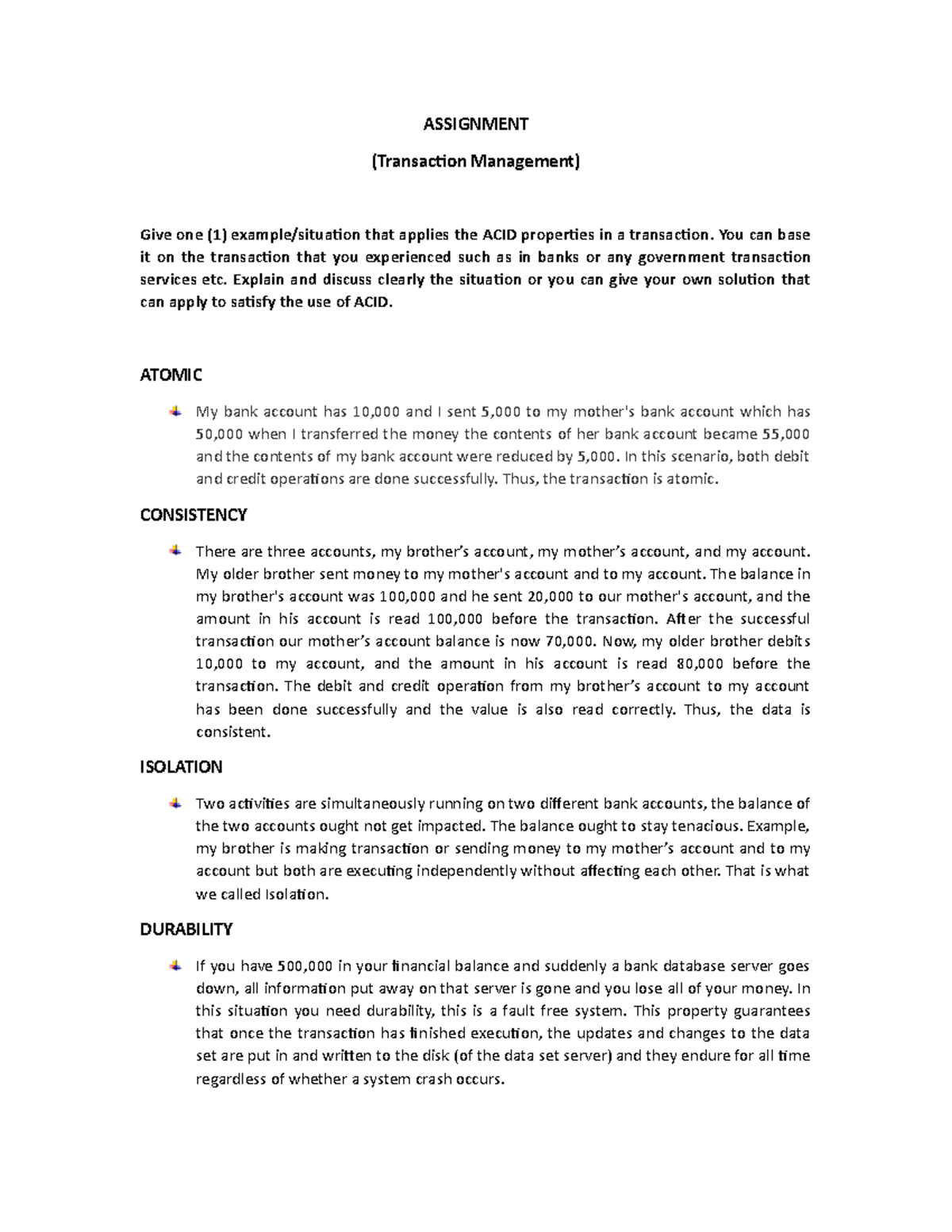 Transaction Management - ASSIGNMENT (Transaction Management) Give one ...