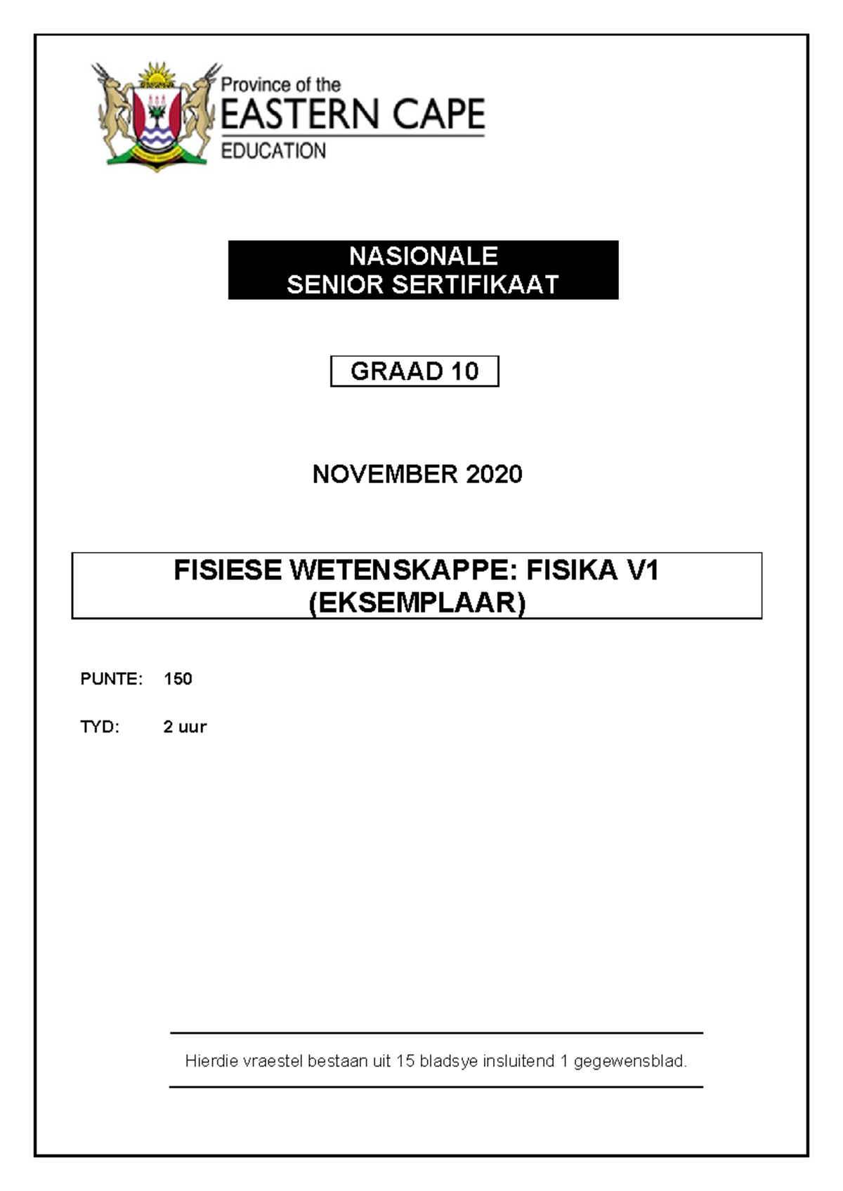 PHSC Sciences P1 GR10 QP NOV2020 Afrikaans - NASIONALE SENIOR SERTIFIKAAT GRAAD 10 NOVEMBER 2020 ...