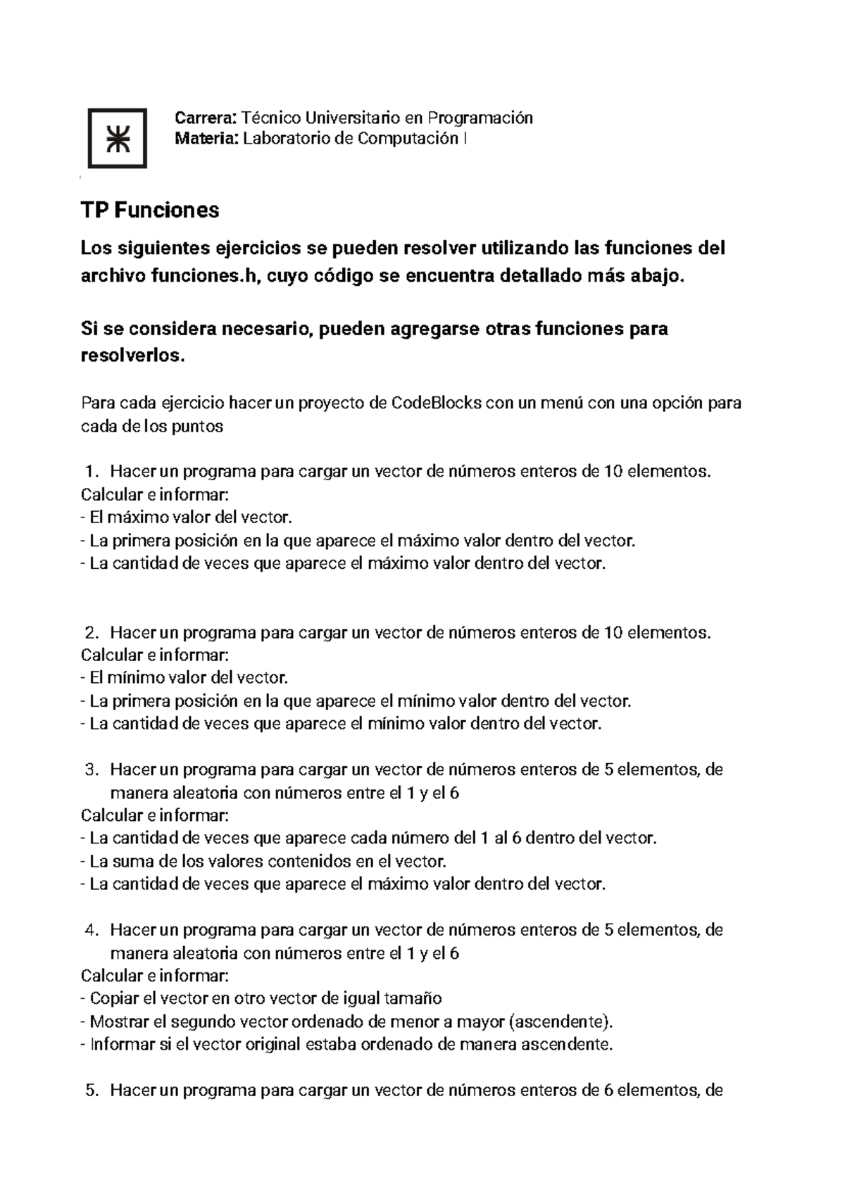 TP funciones y vectores PR1 práctica con código - Carrera: Técnico Universitario en Programación ...