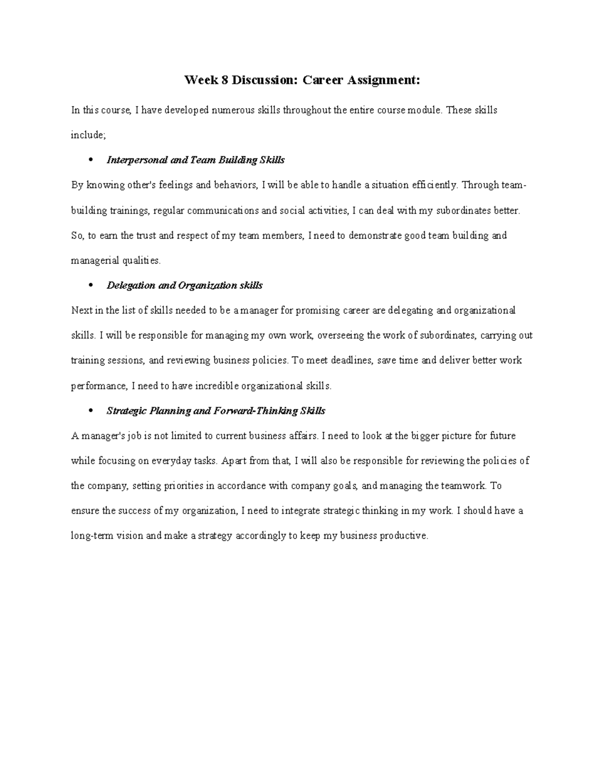 Week 8 Discussion - jjjkbhkjg - Week 8 Discussion: Career Assignment: In this course, I have ...