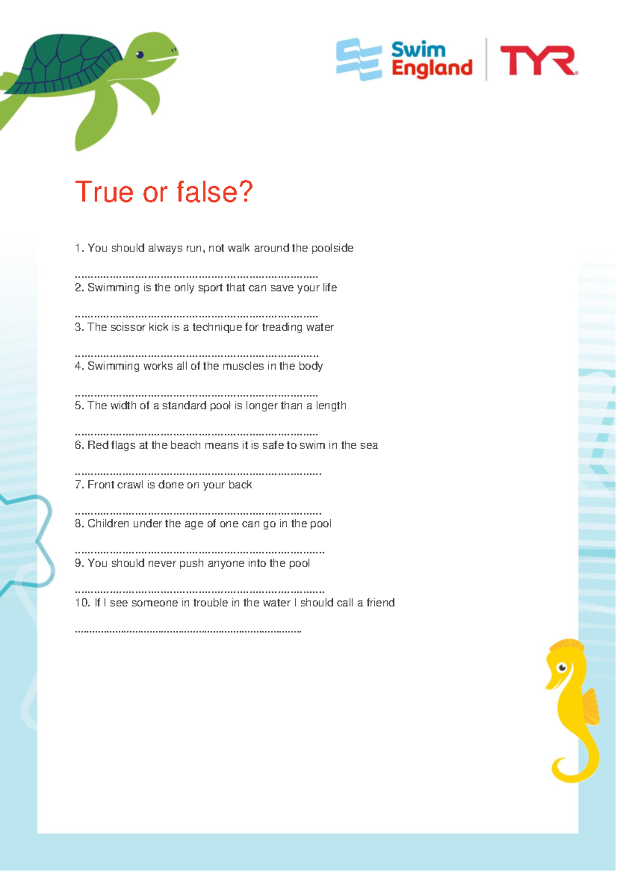All activities - Guide - True or false? 1. You should always run, not ...